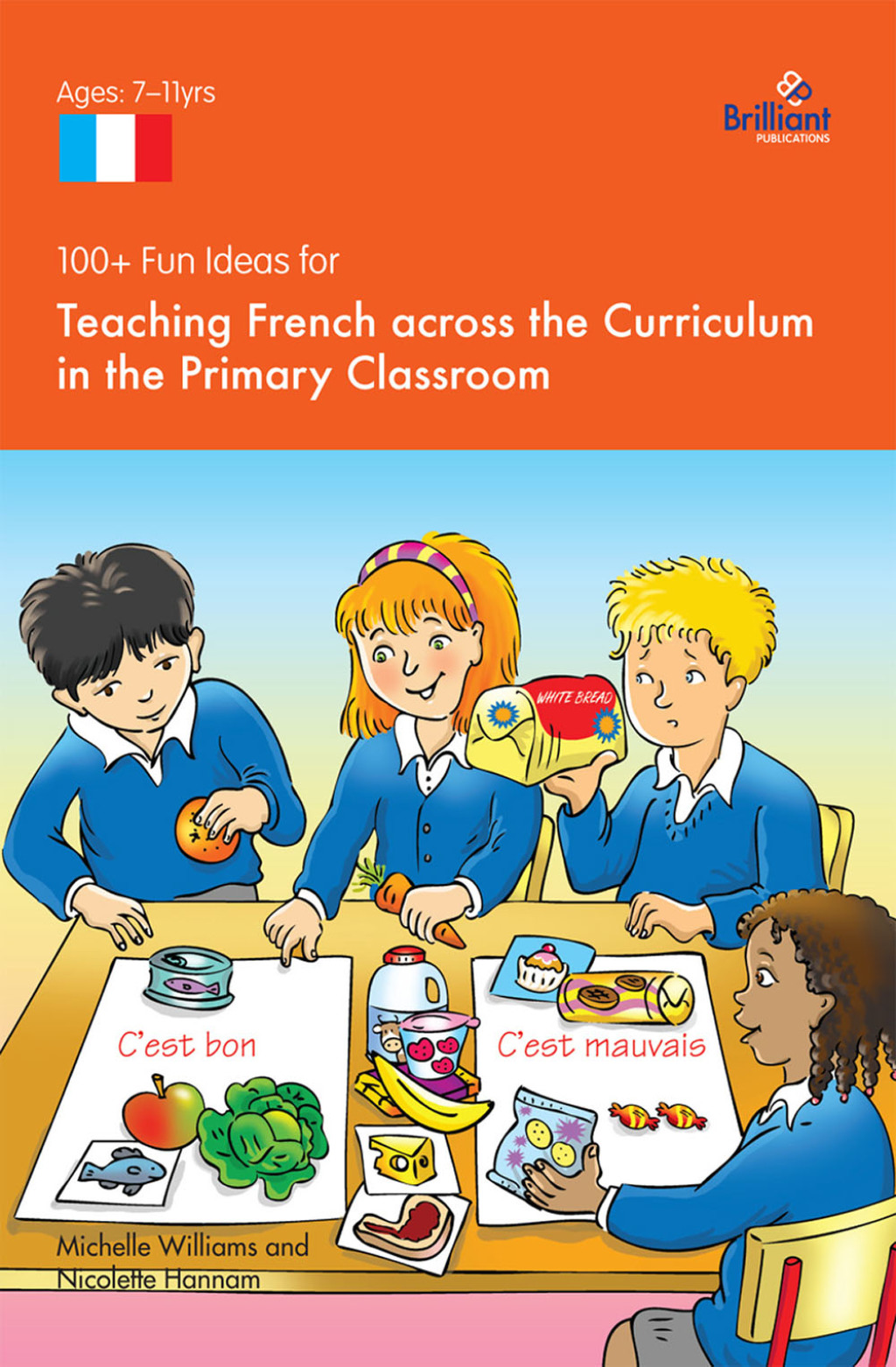 100+ Fun Ideas for Teaching French across the Curriculum 1st Edition â ...