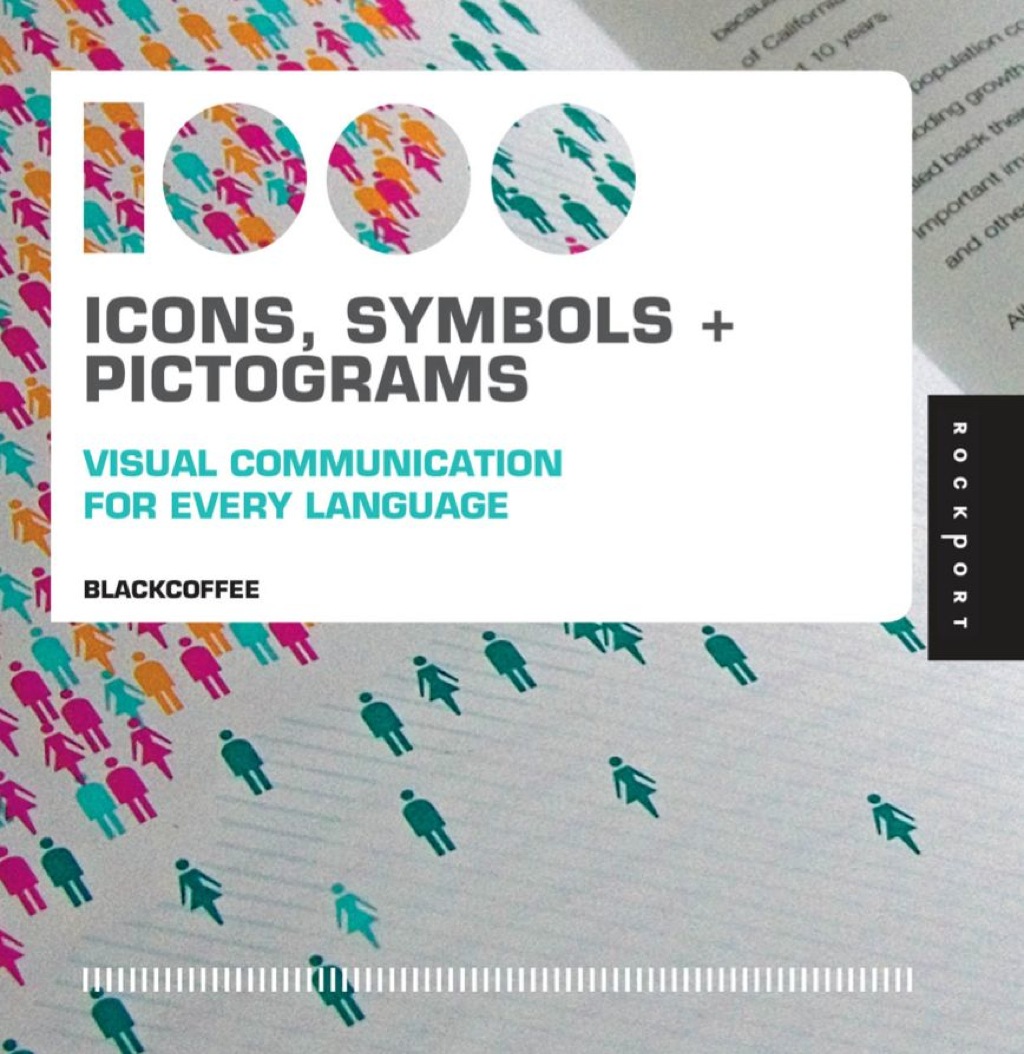 1,000 Icons, Symbols, and Pictograms Visual Communications for Every ...
