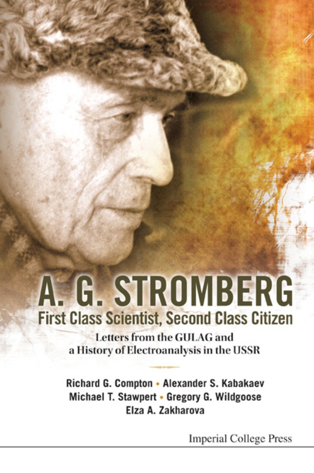 A G STROMBERG Letters from the GULAG and a History of Electroanalysis ...