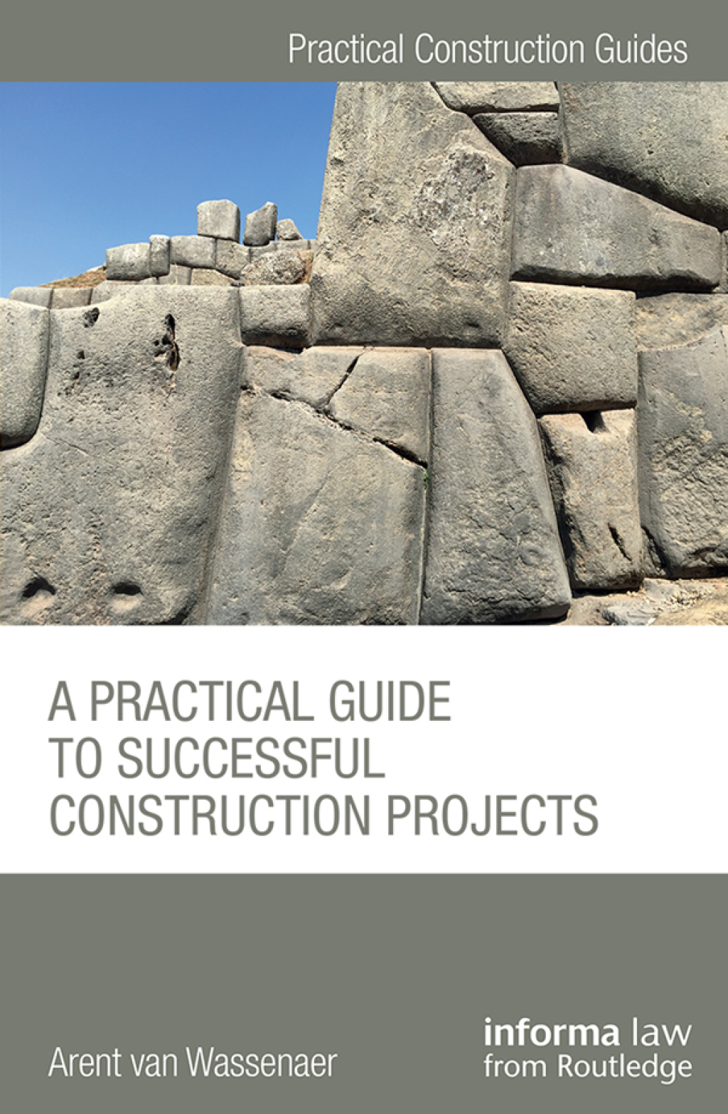 A Practical Guide to Successful Construction Projects 1st Edition â ...