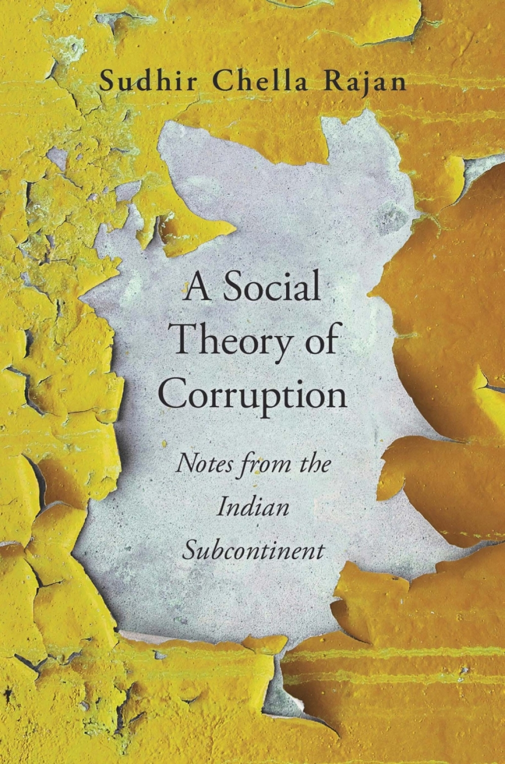 A Social Theory of Corruption Notes from the Indian Subcontinent â ...