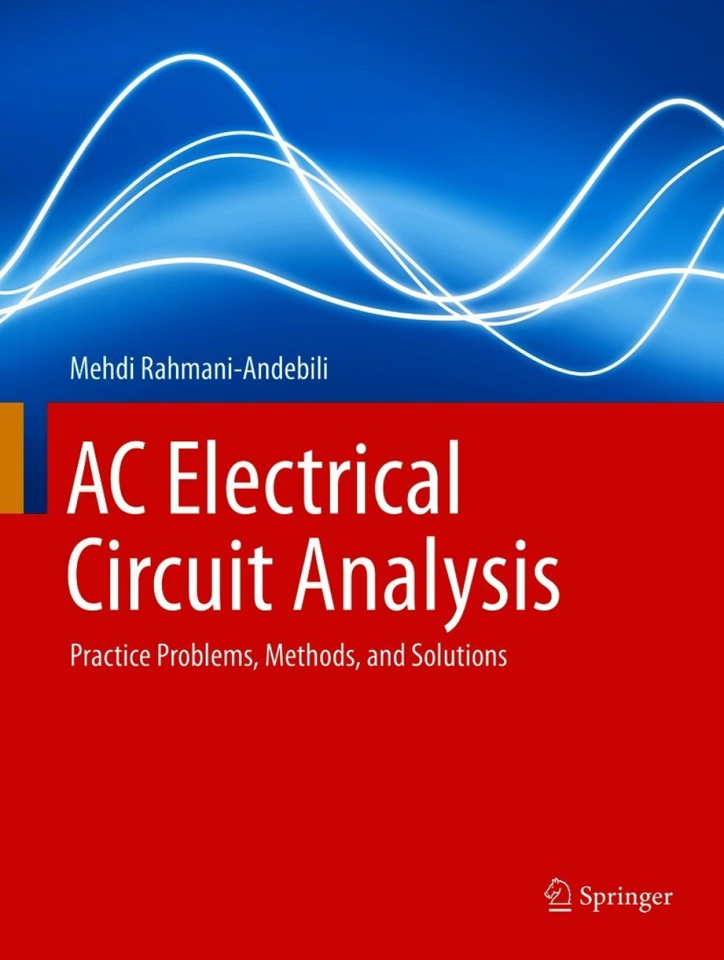 AC Electrical Circuit Analysis Practice Problems, Methods, and ...