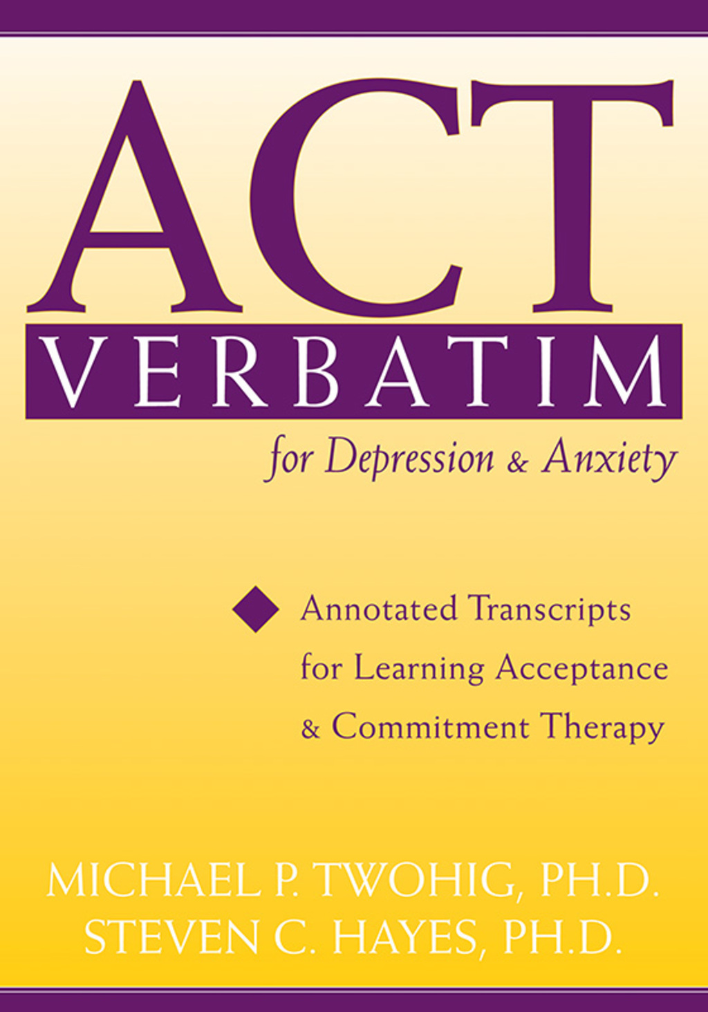 ACT Verbatim for Depression and Anxiety Annotated Transcripts for ...