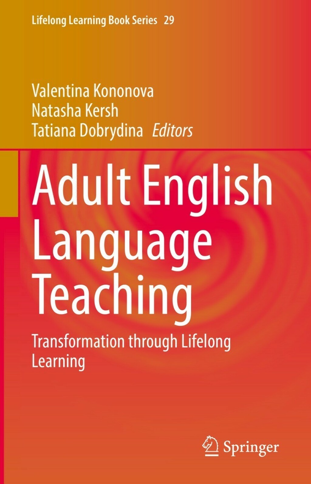 Adult English Language Teaching Transformation through Lifelong ...