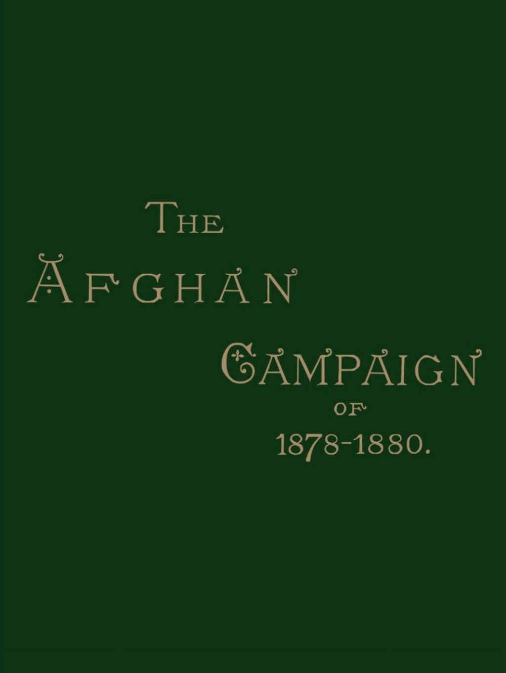 Afghan Campaigns of 1878, 1880: Historical Division 2nd Edition â€“ PDF ...