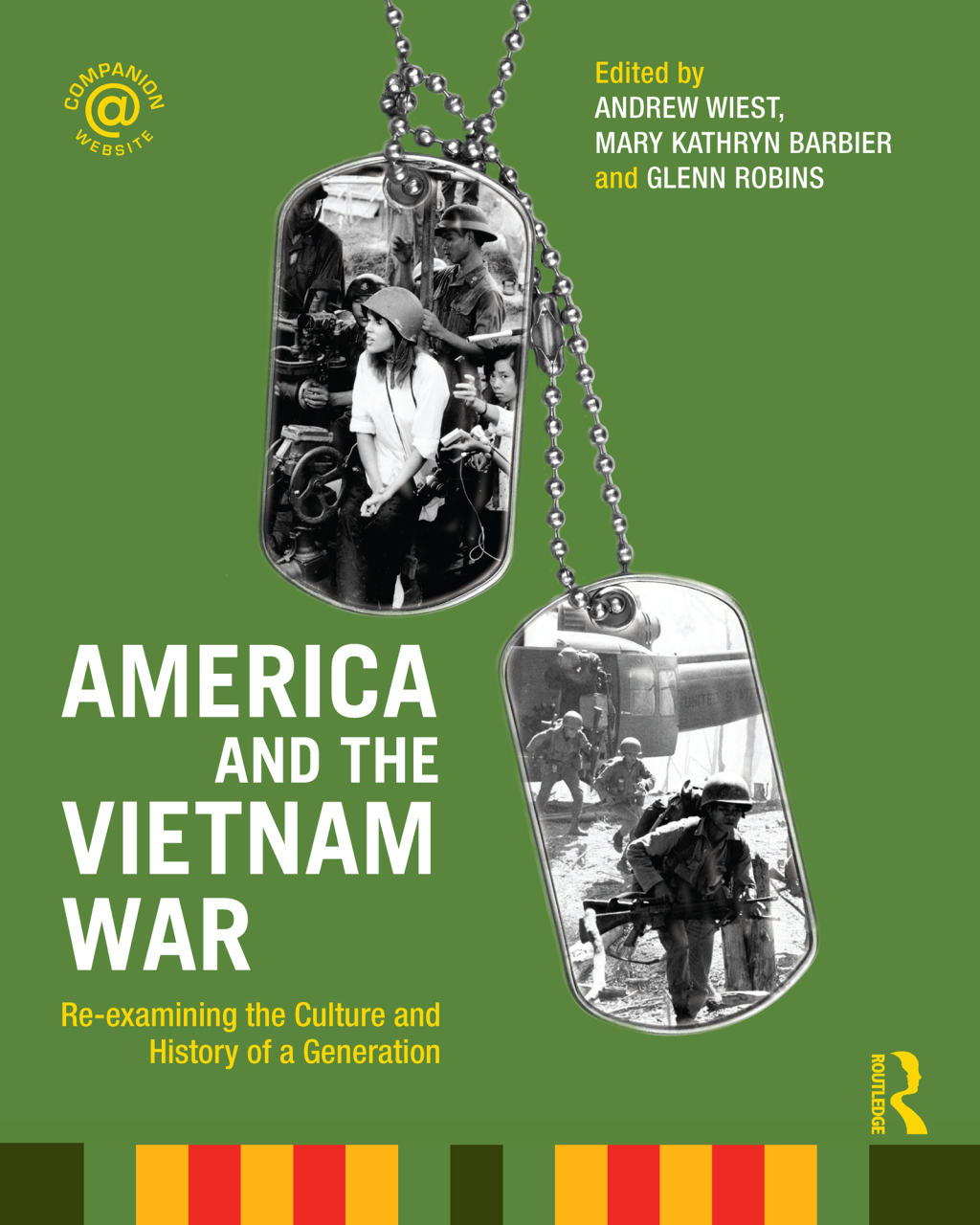 America and the Vietnam War Re-examining the Culture and History of a ...