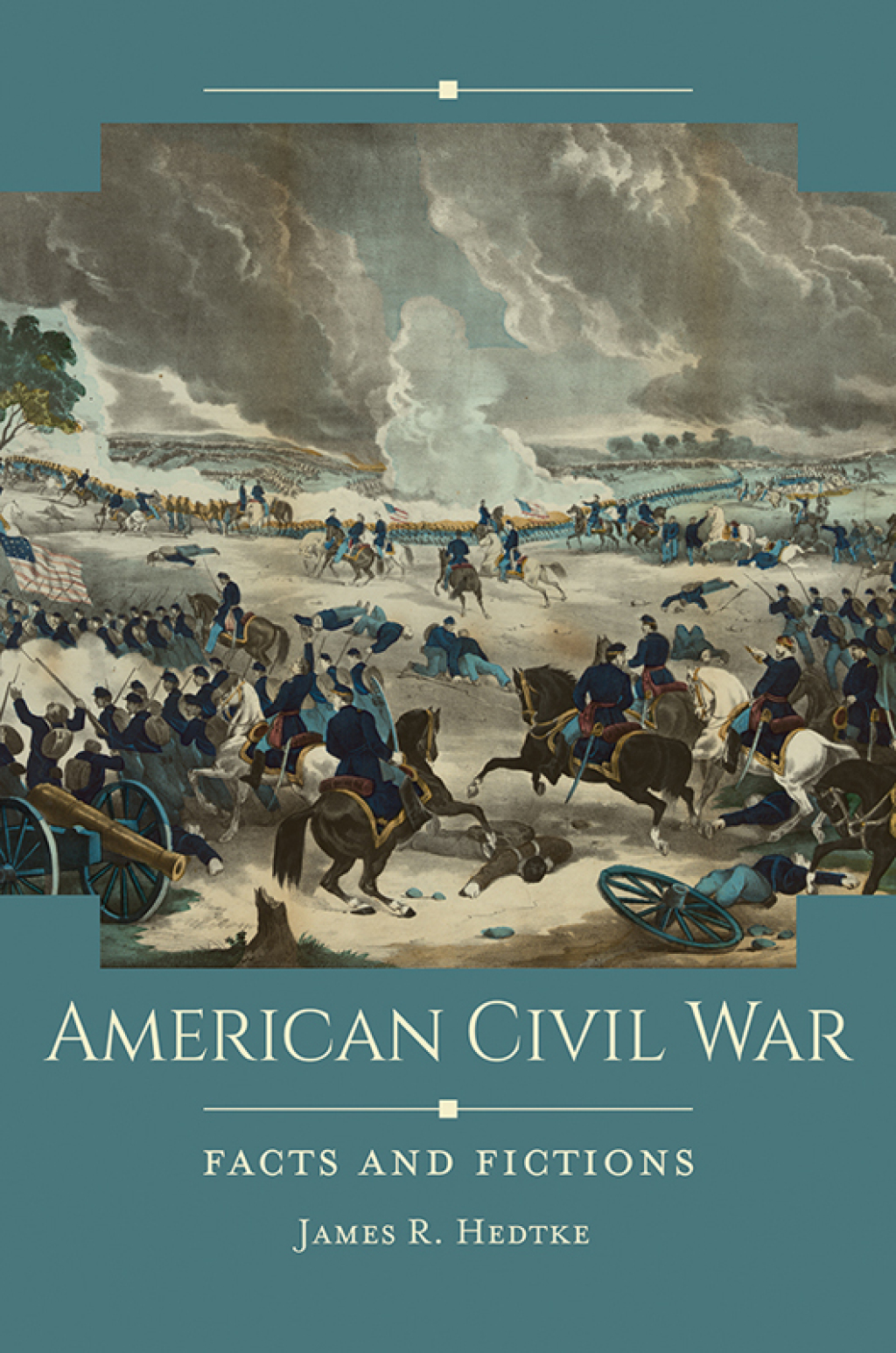 American Civil War Facts and Fictions 1st Edition â€“ PDF/EPUB Version ...