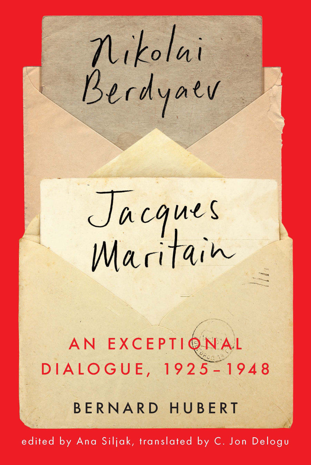 An Exceptional Dialogue, 1925â€“1948 Nicolas Berdyaev and Jacques ...
