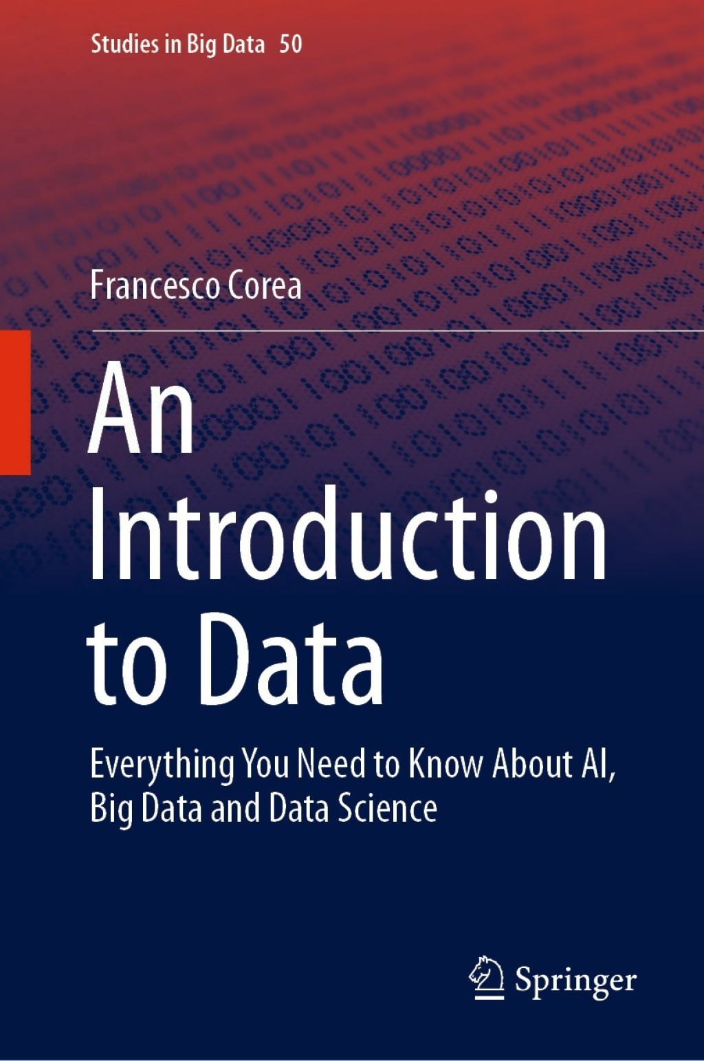 An Introduction to Data Everything You Need to Know About AI, Big Data ...