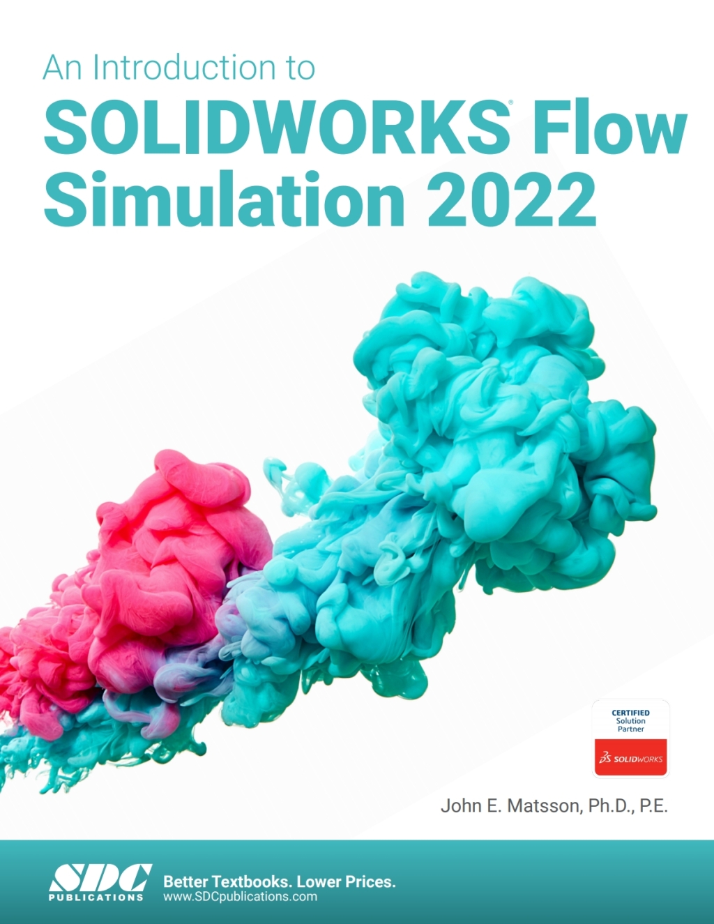 An Introduction to SOLIDWORKS Flow Simulation 2022 15th Edition â€“ PDF ...