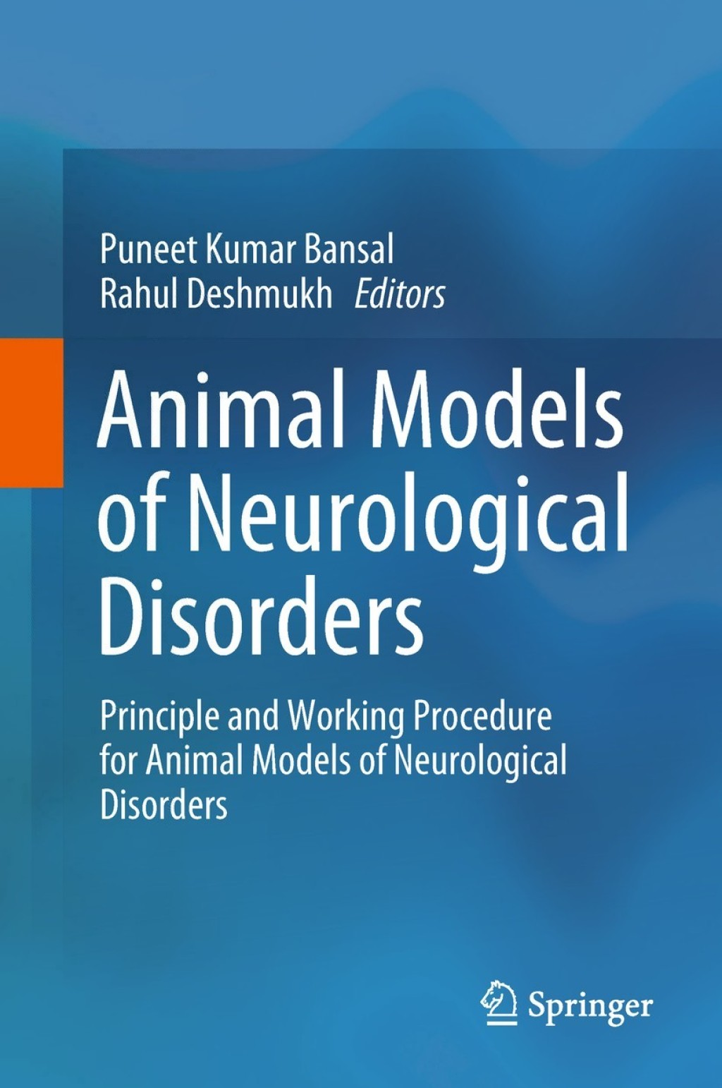 Animal Models of Neurological Disorders Principle and Working Procedure ...
