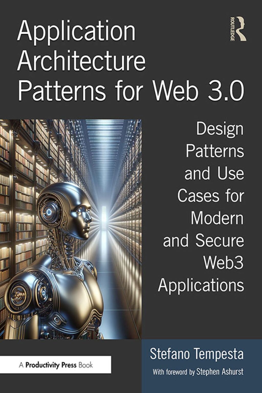 Application Architecture Patterns for Web 3.0 Design Patterns and Use ...