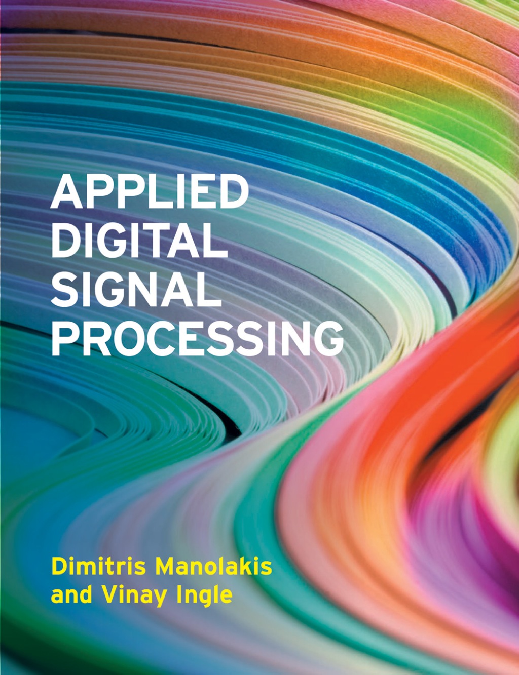 Applied Digital Signal Processing Theory and Practice 1st Edition â ...