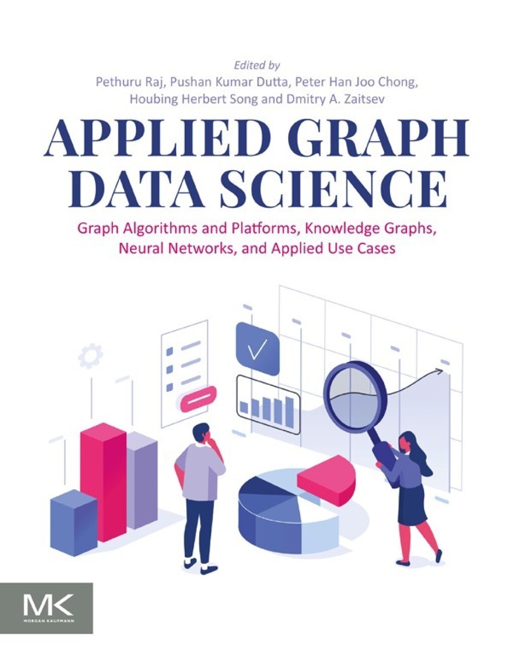 Applied Graph Data Science Graph Algorithms and Platforms, Knowledge ...