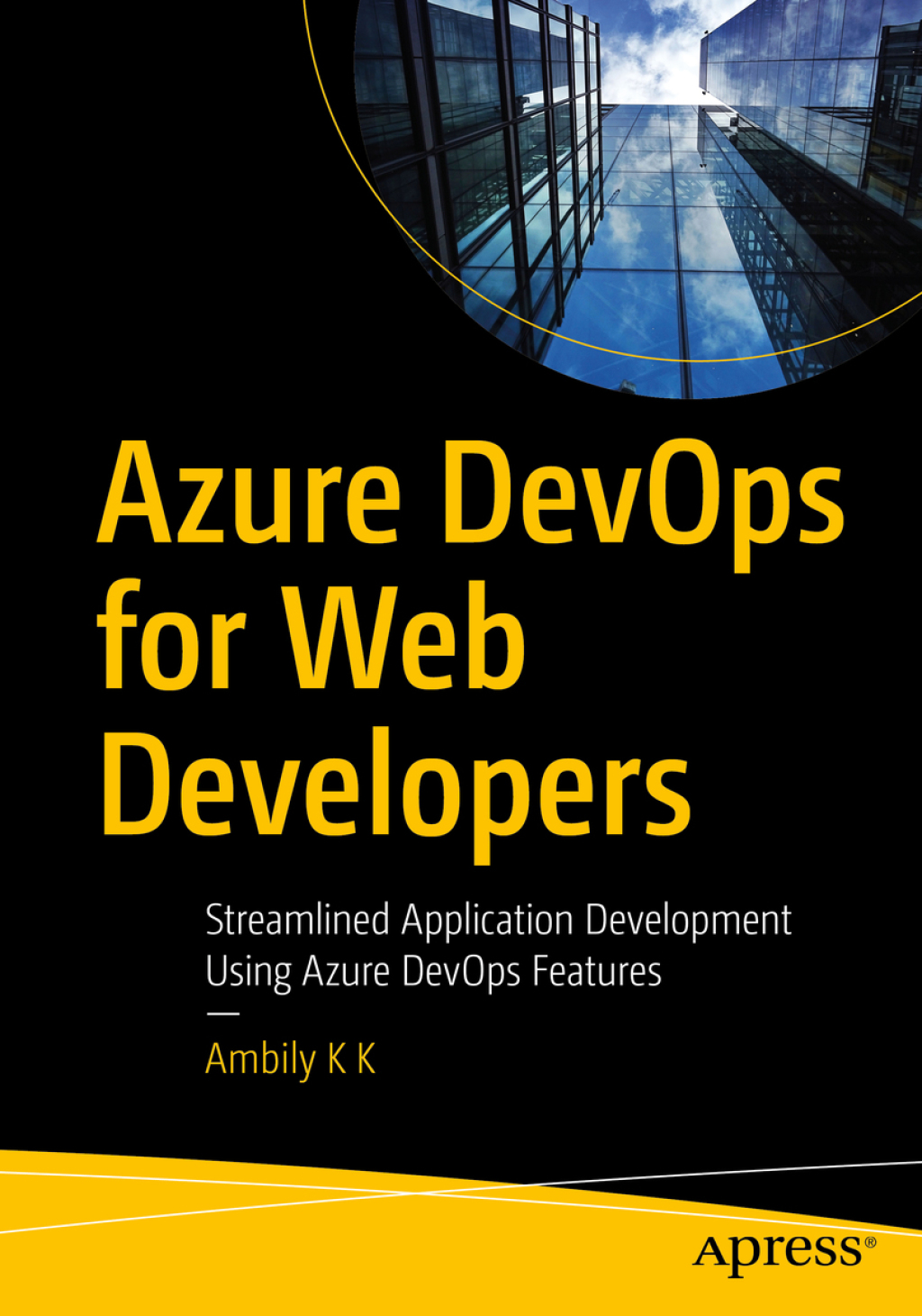 Azure DevOps for Web Developers Streamlined Application Development ...