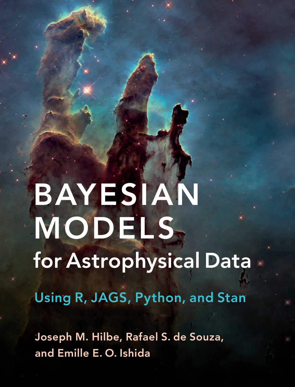 Bayesian Models for Astrophysical Data Using R, JAGS, Python, and Stan ...