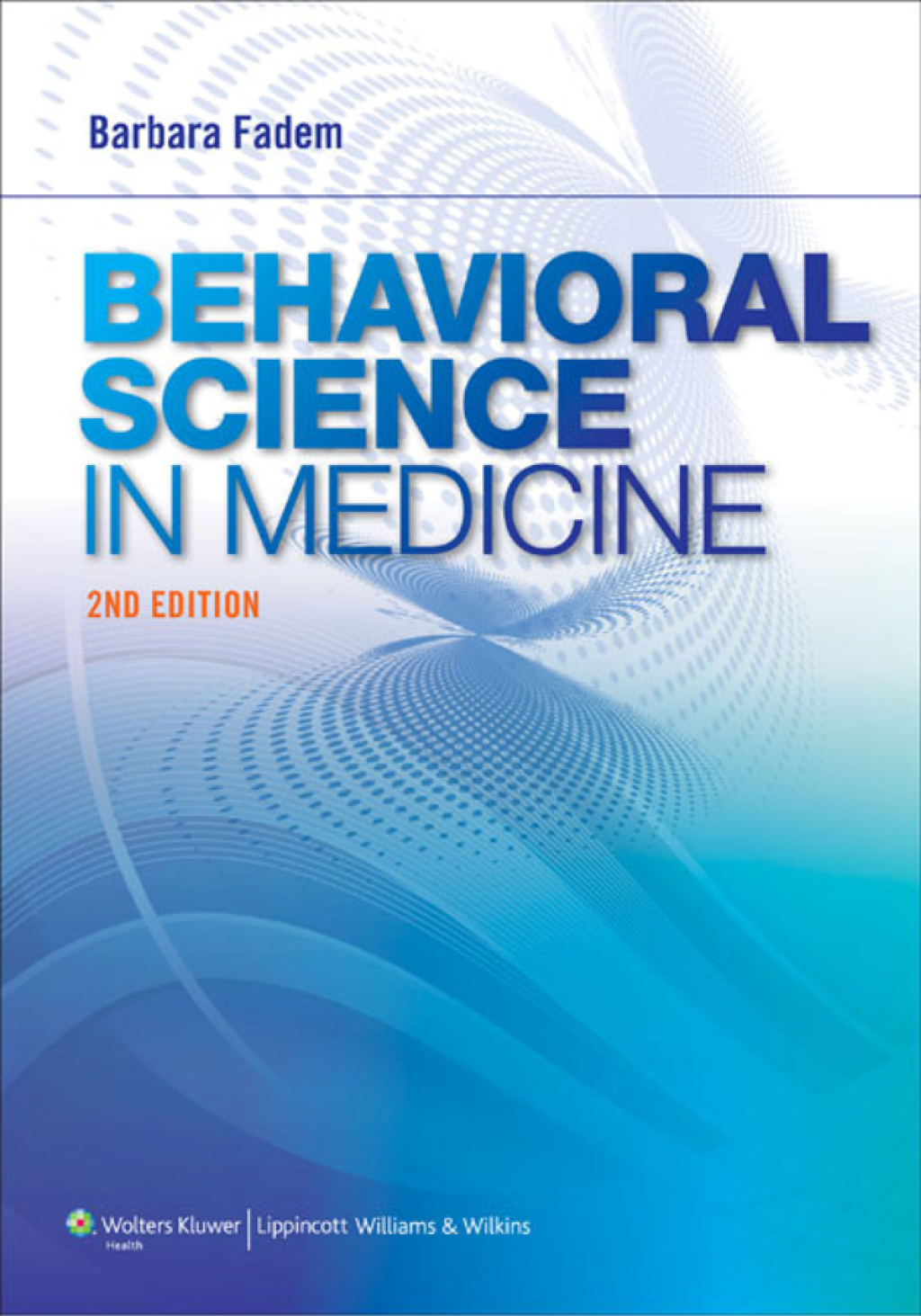 Behavioral Science in Medicine 2nd Edition â€“ PDF/EPUB Version ...