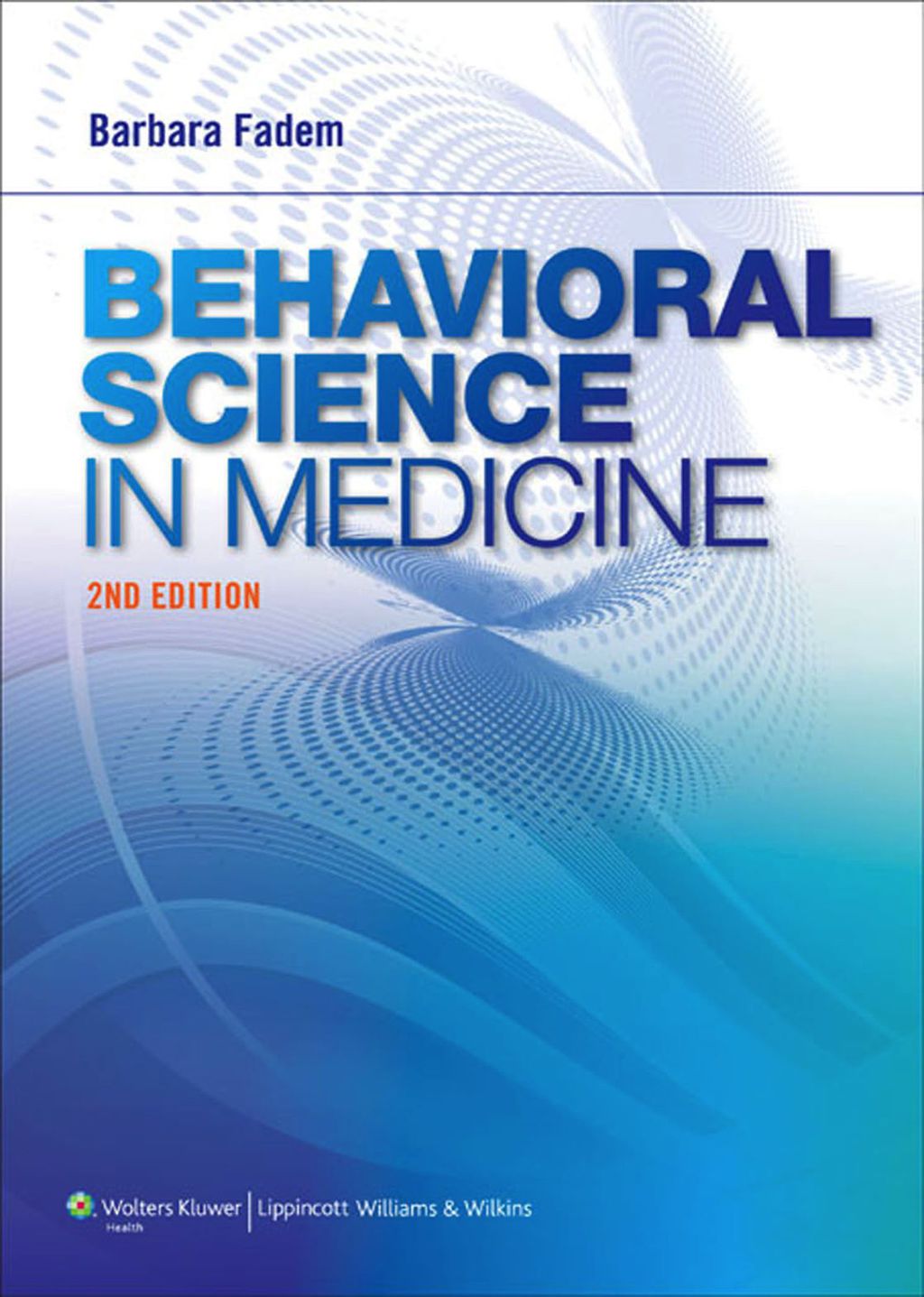 Behavioral Science in Medicine 2nd Edition â€“ PDF/EPUB Version ...