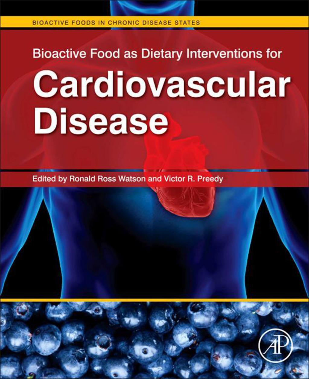 Bioactive Food as Dietary Interventions for Cardiovascular Disease ...