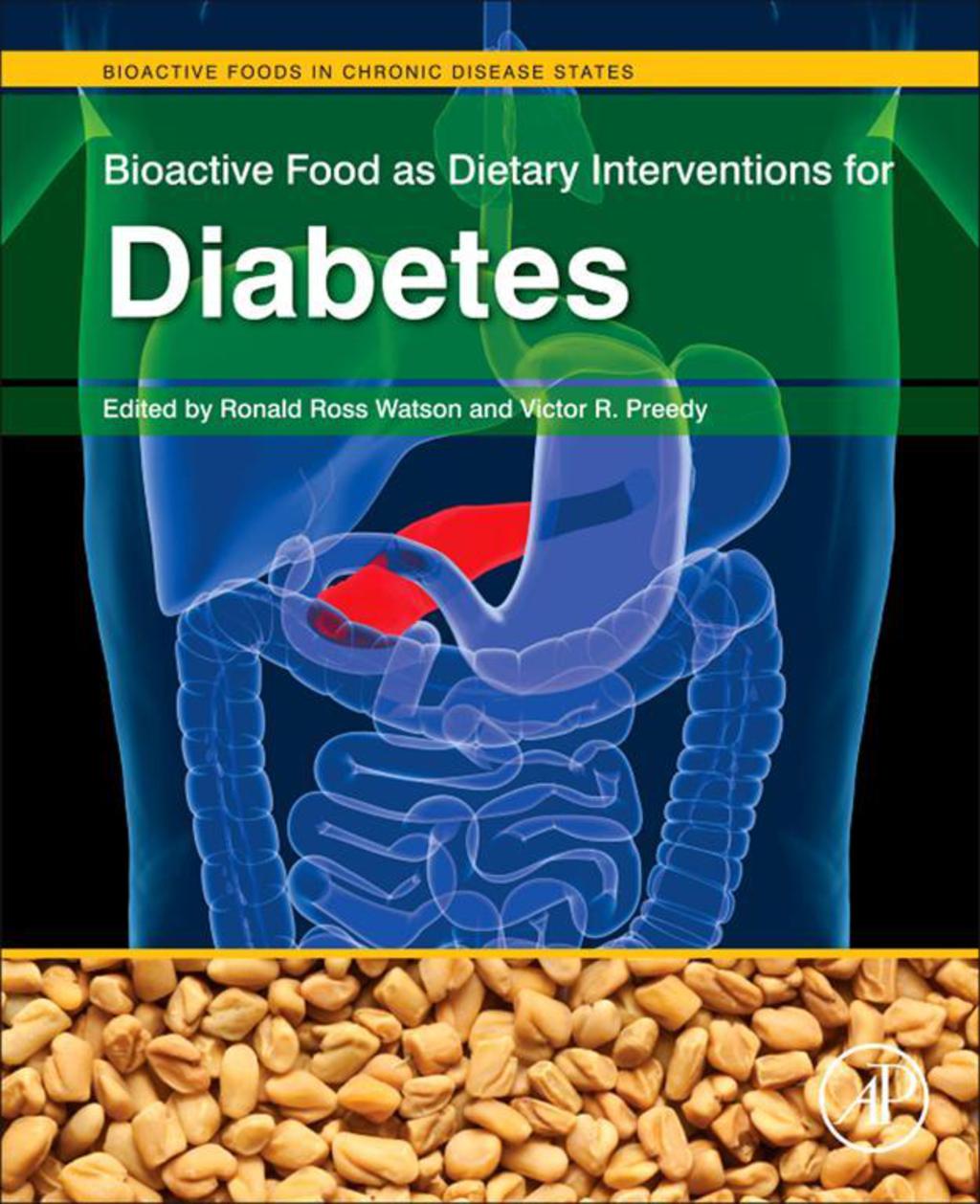 Bioactive Food as Dietary Interventions for Diabetes: Bioactive Foods ...