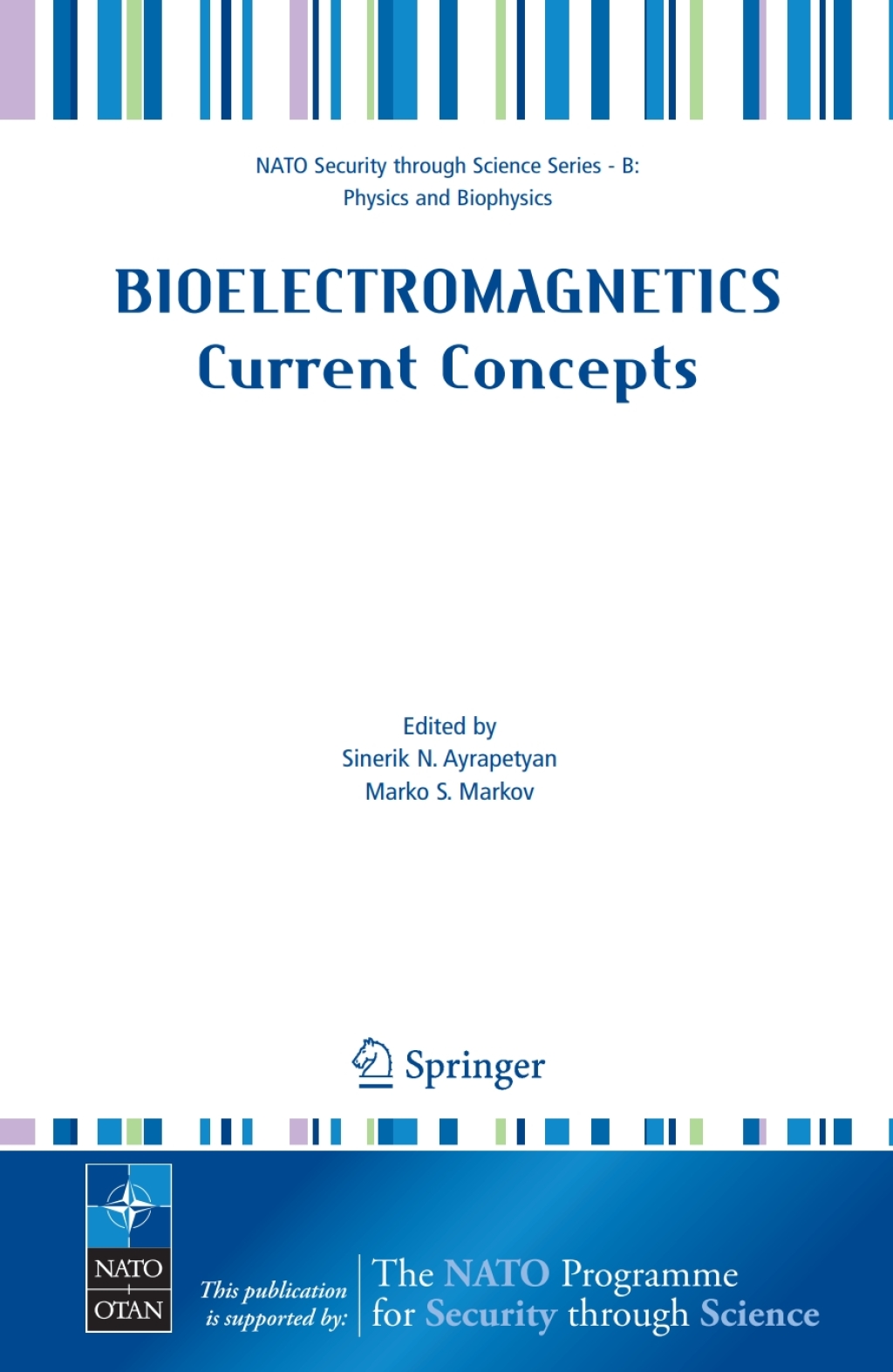 Bioelectromagnetics Current Concepts The Mechanisms of the Biological ...