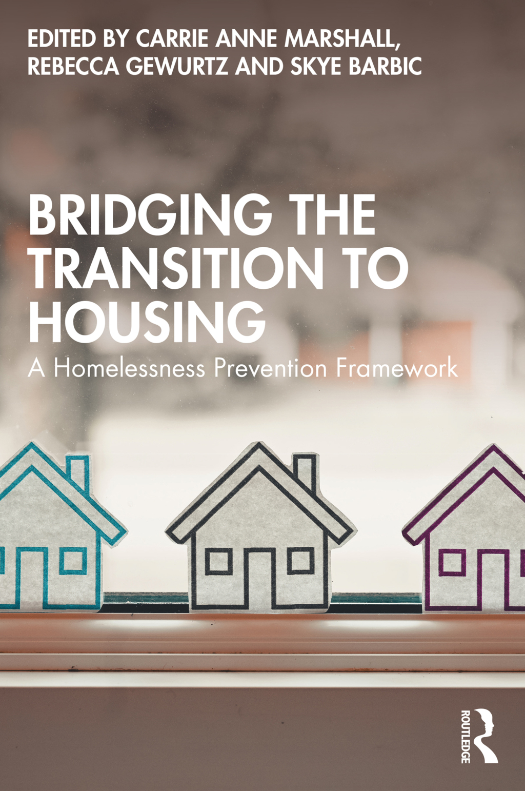 Bridging the Transition to Housing A Homelessness Prevention Framework ...