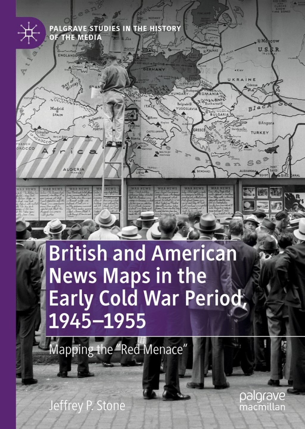 British and American News Maps in the Early Cold War Period, 1945â ...