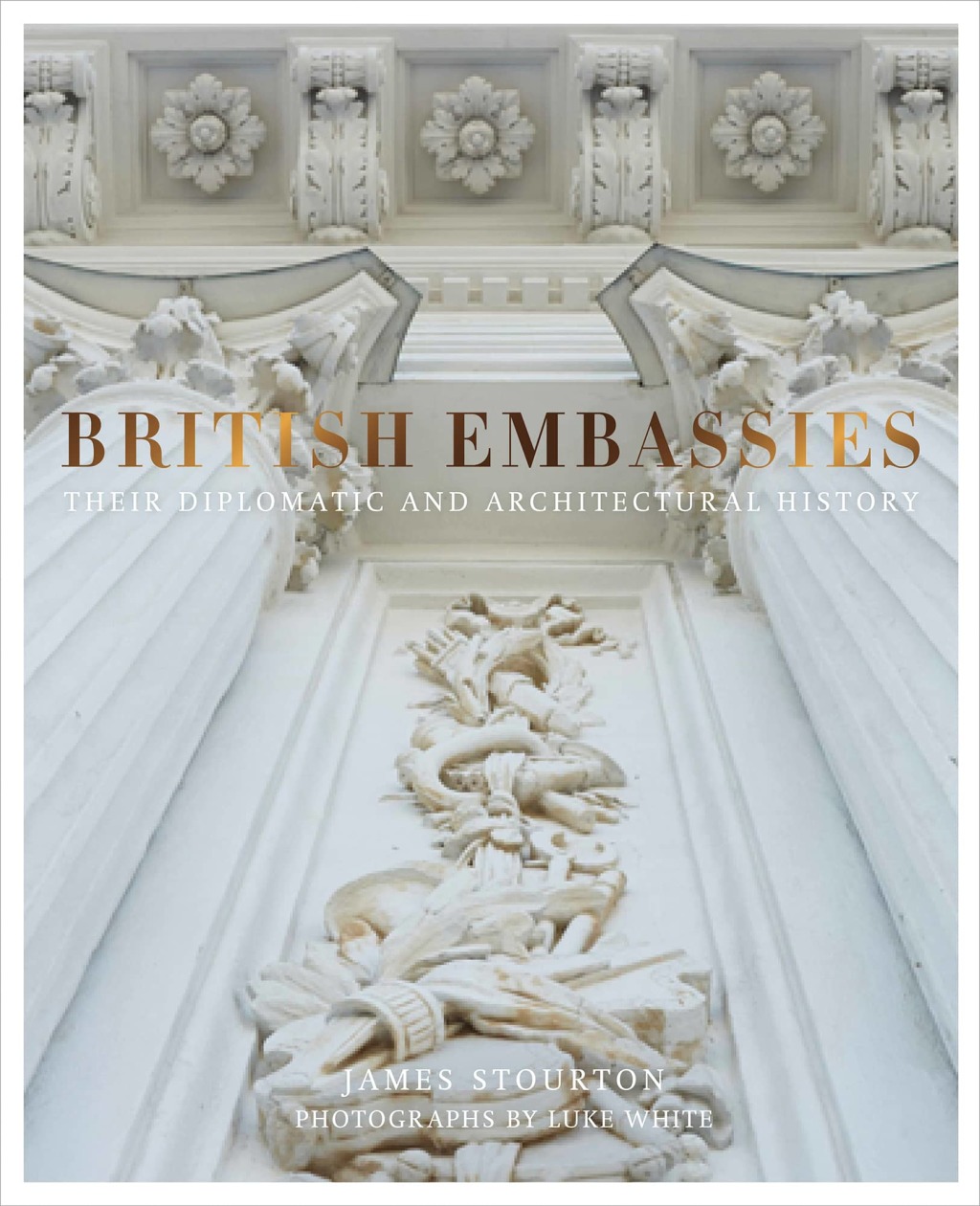British Embassies Their Diplomatic and Architectural History â€“ PDF ...