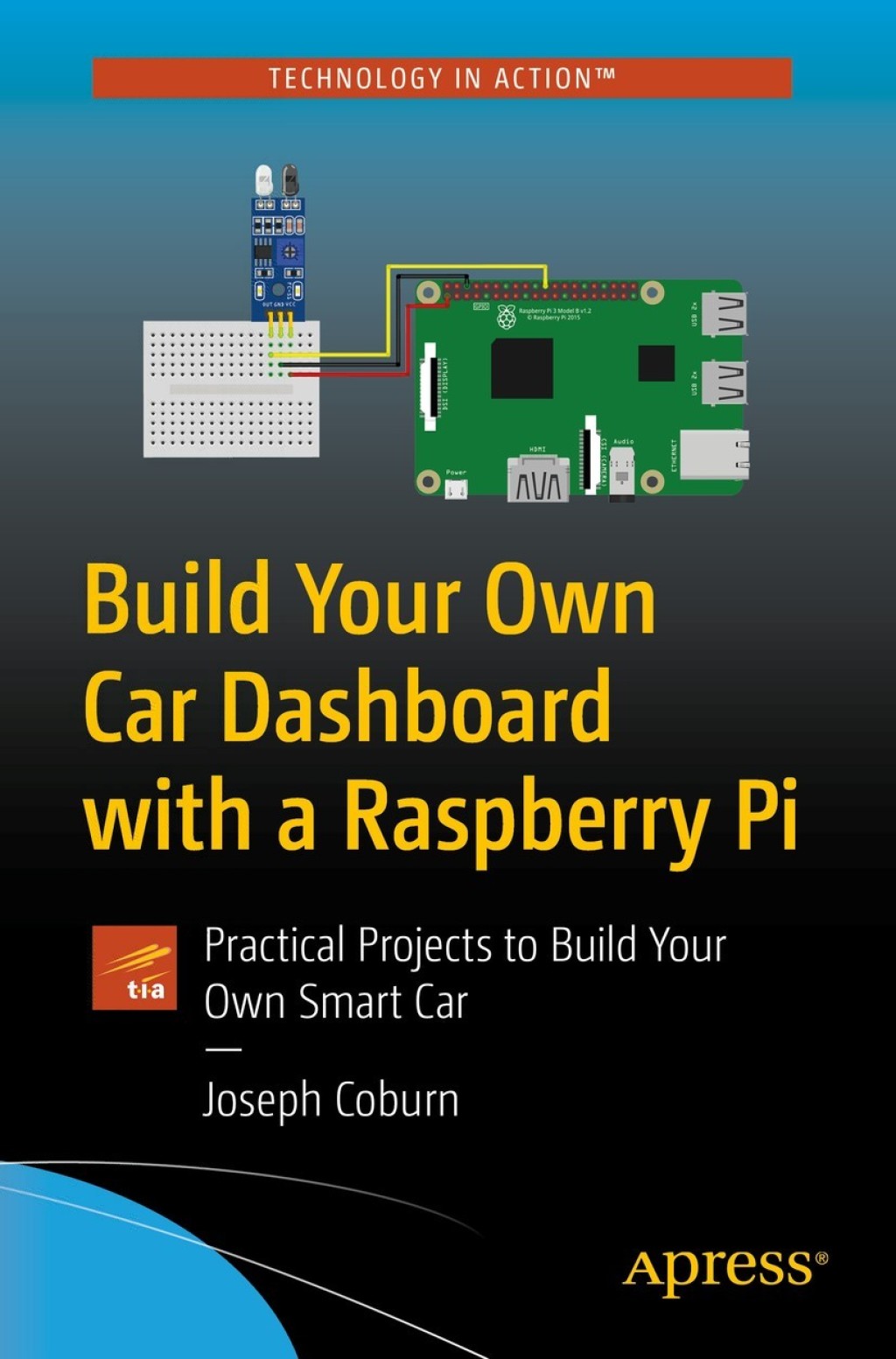 Build Your Own Car Dashboard with a Raspberry Pi Practical Projects to ...