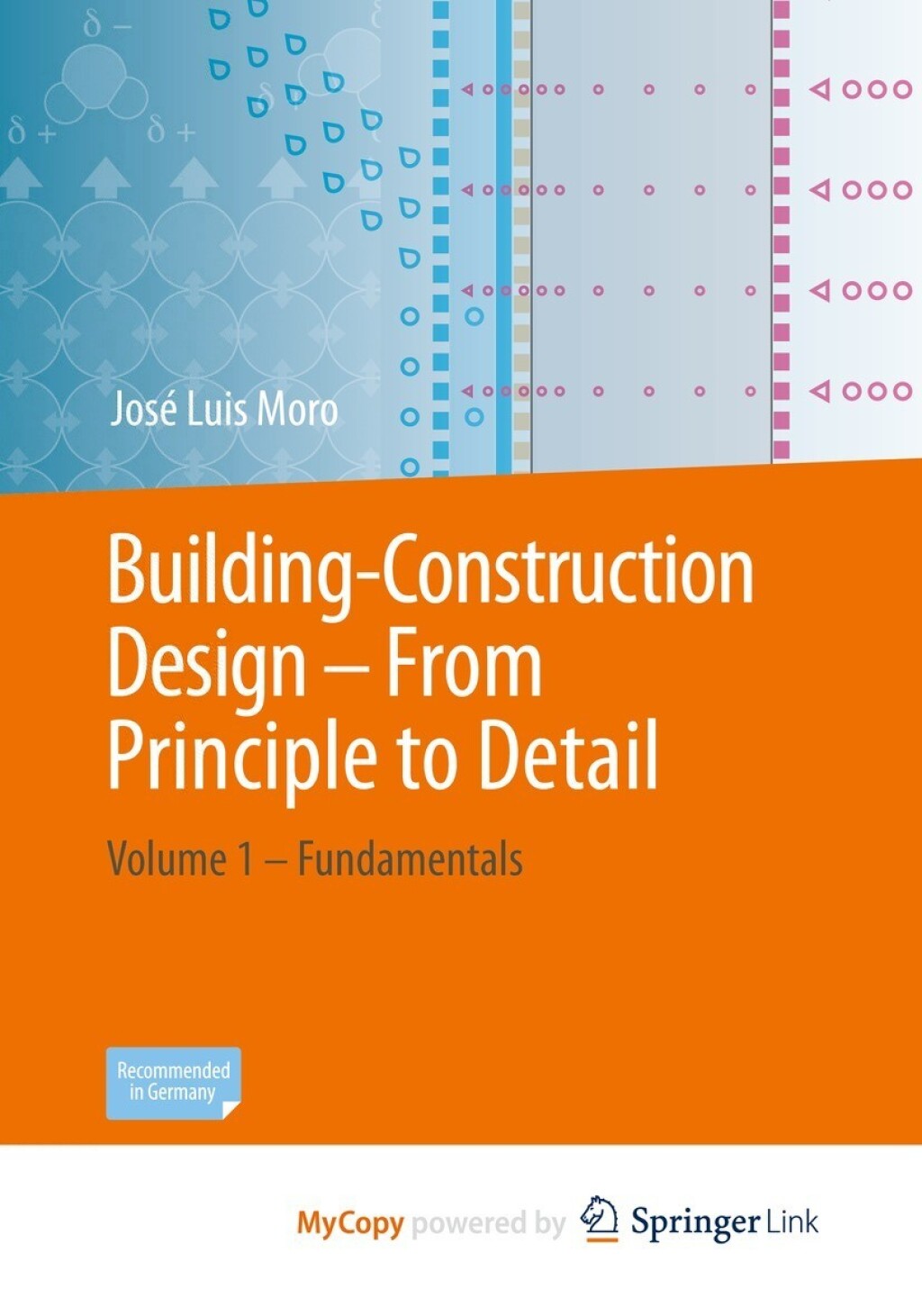Building-Construction Design – From Principle to Detail Volume 1 â ...