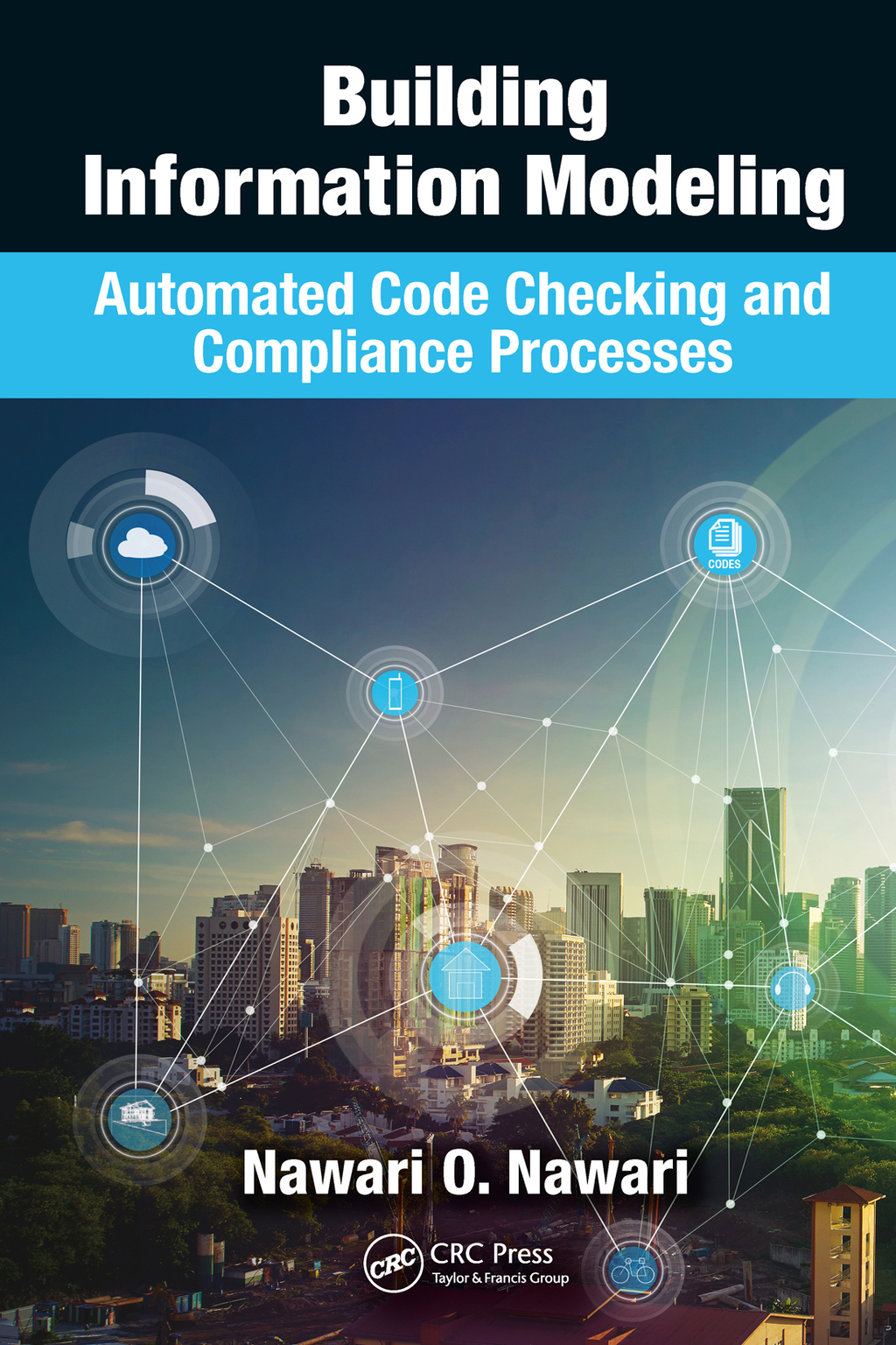 Building Information Modeling Automated Code Checking and Compliance ...