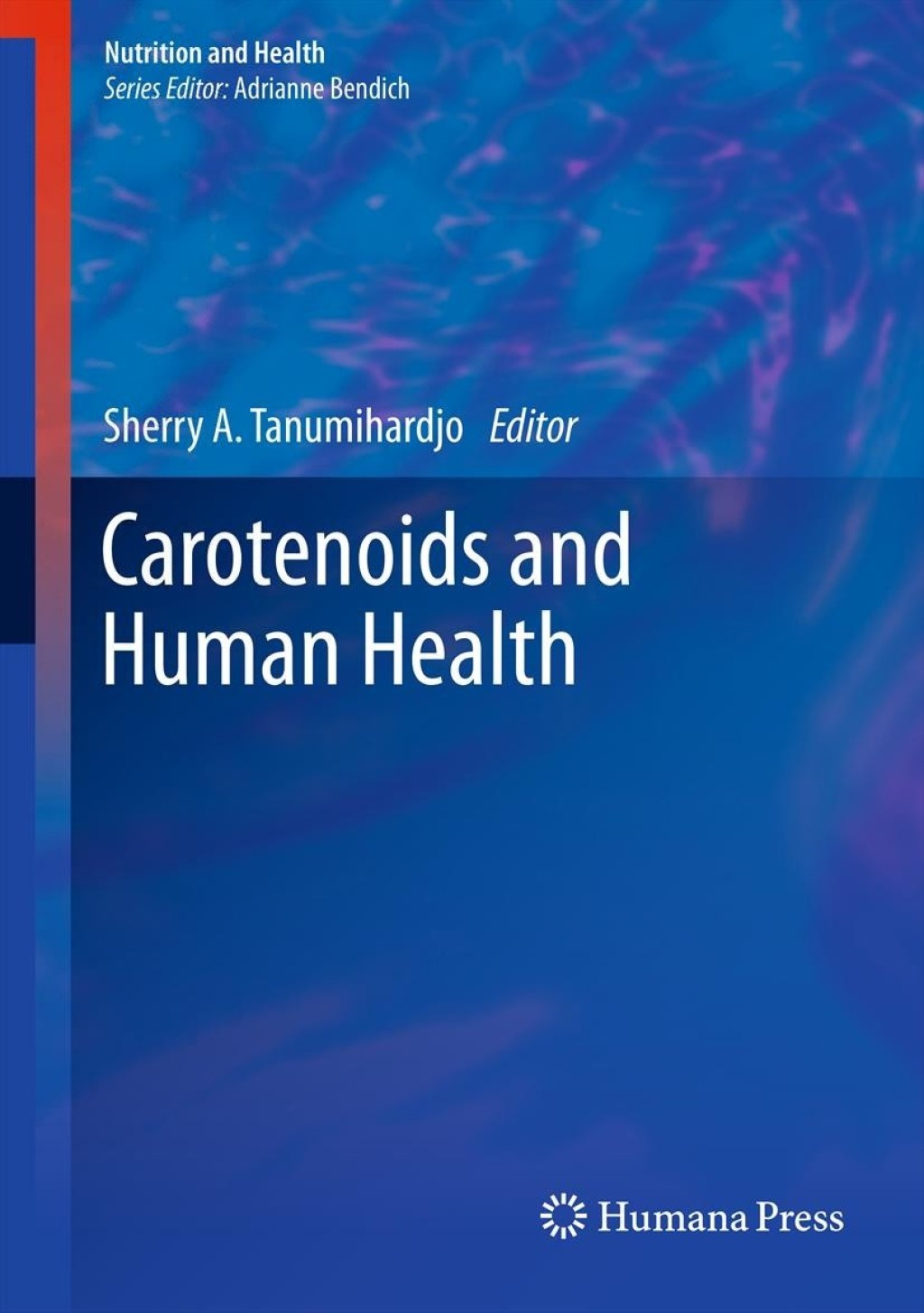 Carotenoids and Human Health â€“ PDF/EPUB Version Downloadable ...