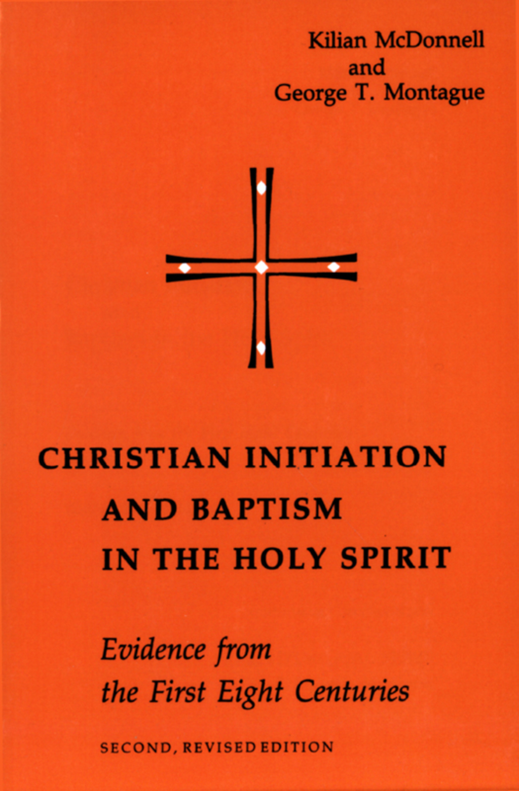 Christian Initiation and Baptism in the Holy Spirit Evidence from the ...