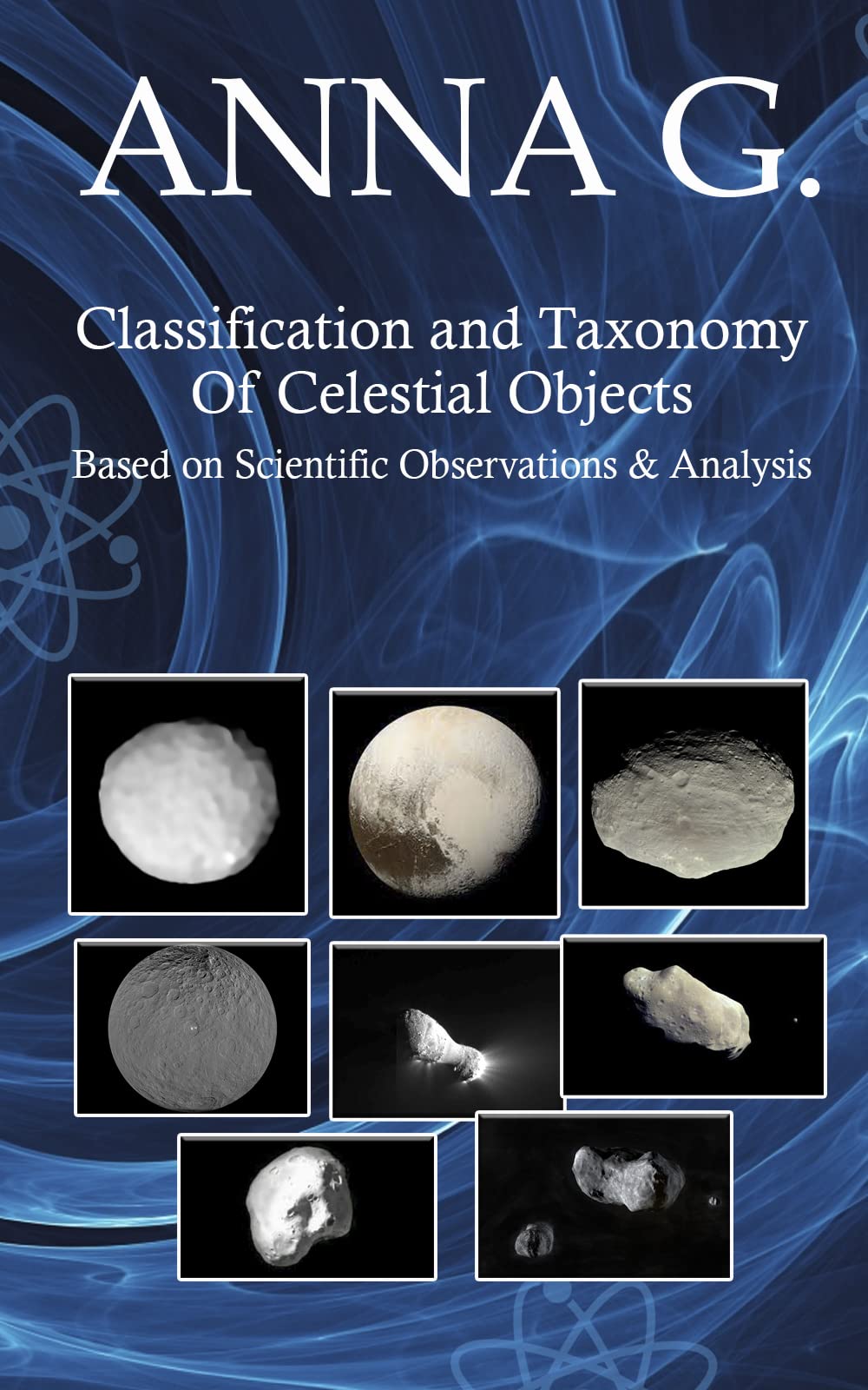 Classification and Taxonomy of Celestial Objects: A New Classification and Taxonomy Method based ...