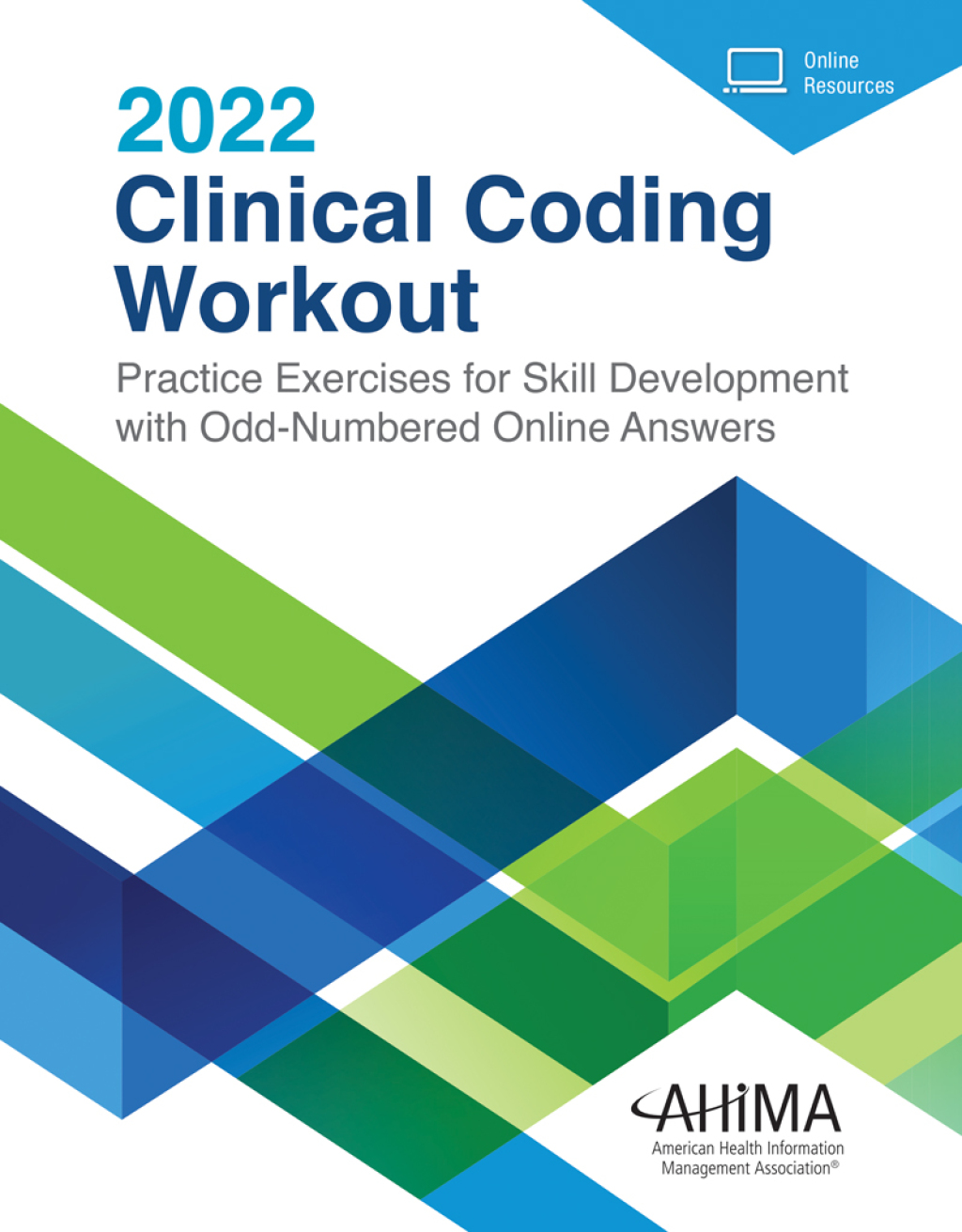 Clinical Coding Workout: Practice Exercises for Skill Development, 2022 ...
