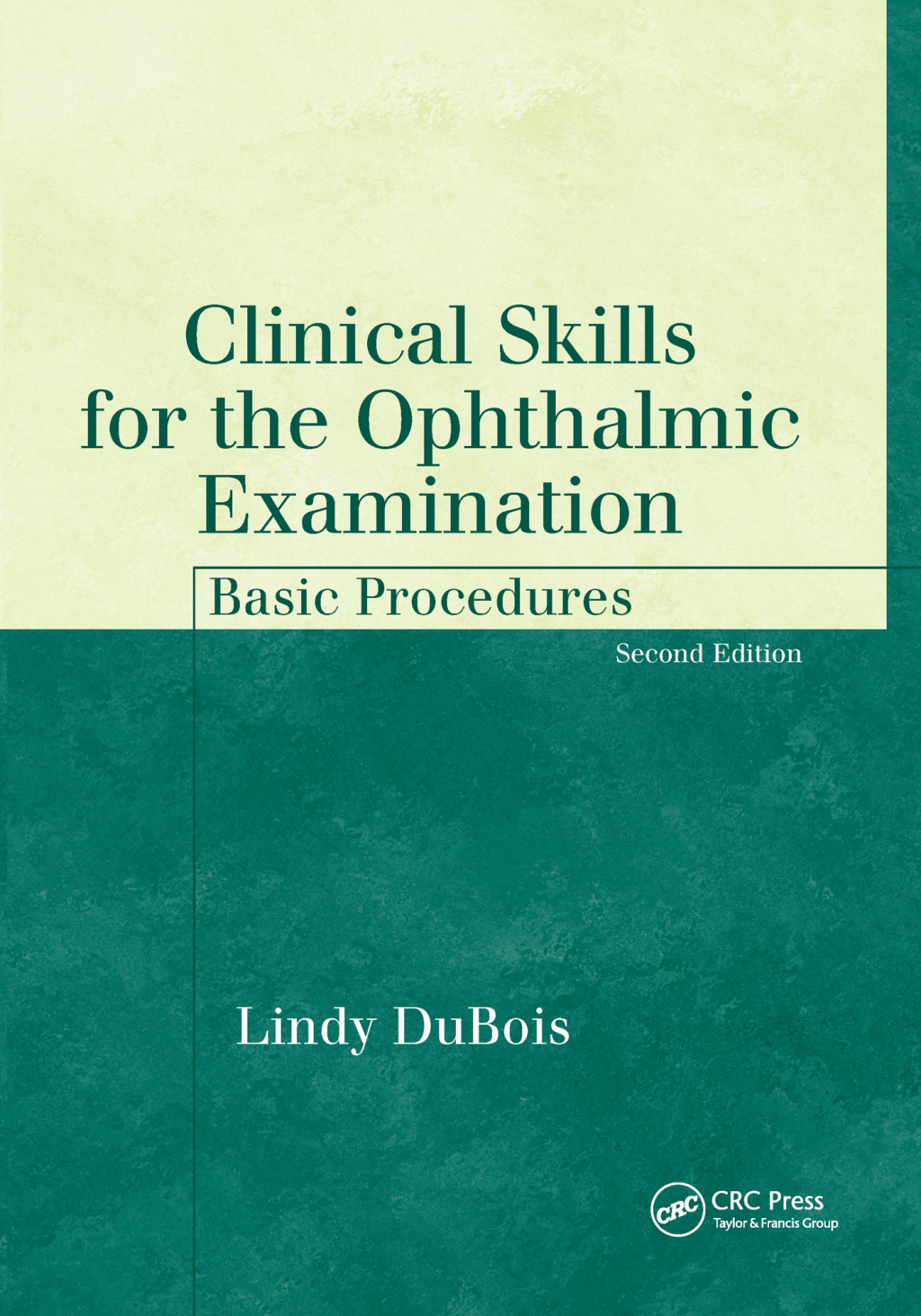 Clinical Skills for the Ophthalmic Examination Basic Procedures 2nd ...