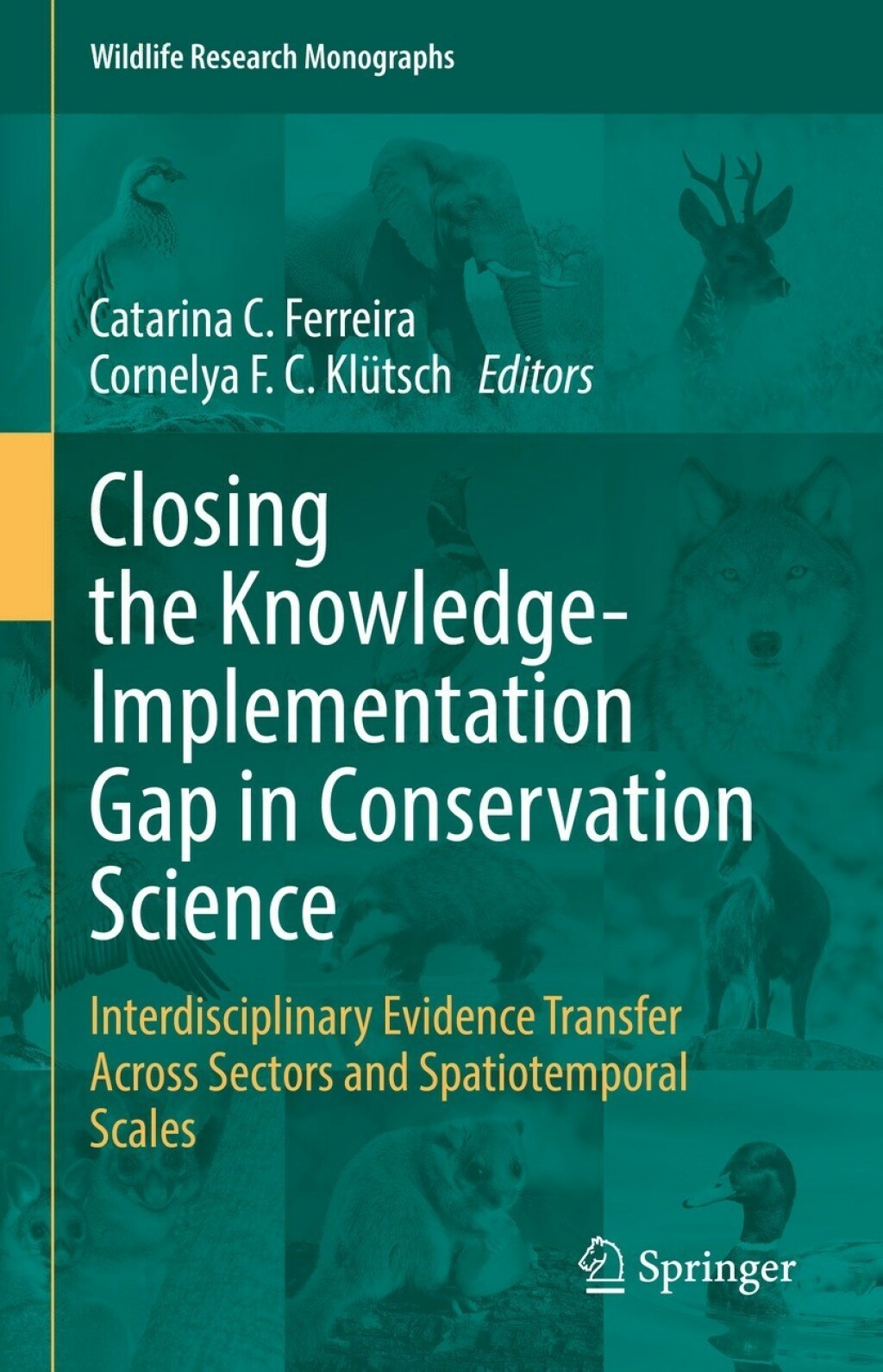 Closing the Knowledge-Implementation Gap in Conservation Science ...