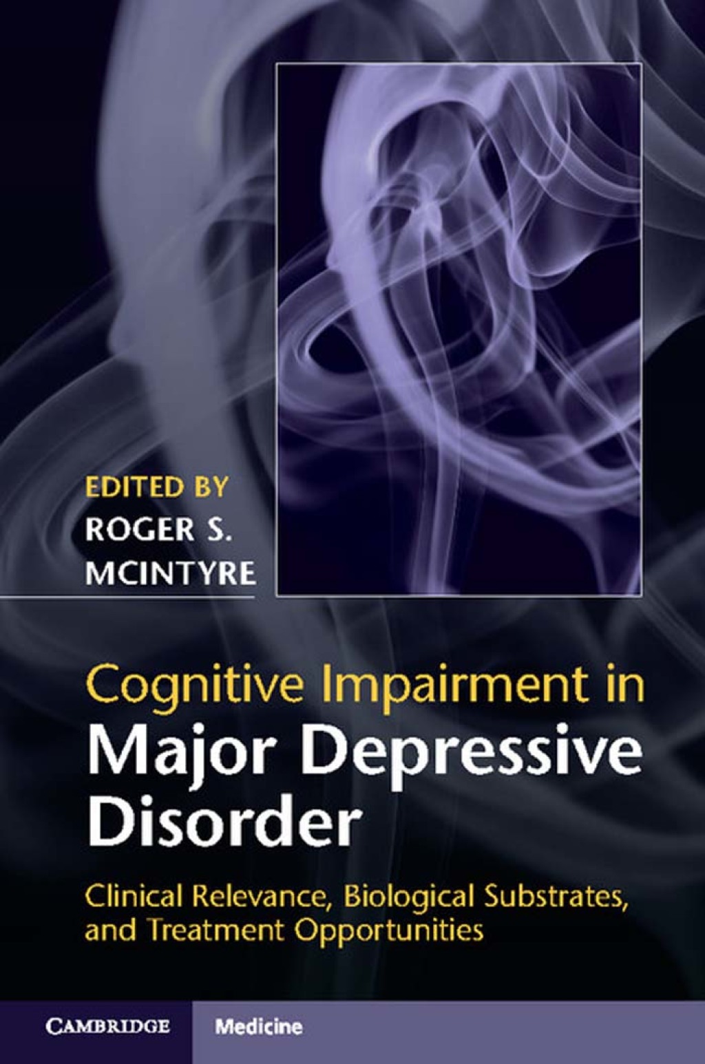 Cognitive Impairment in Major Depressive Disorder Clinical Relevance ...