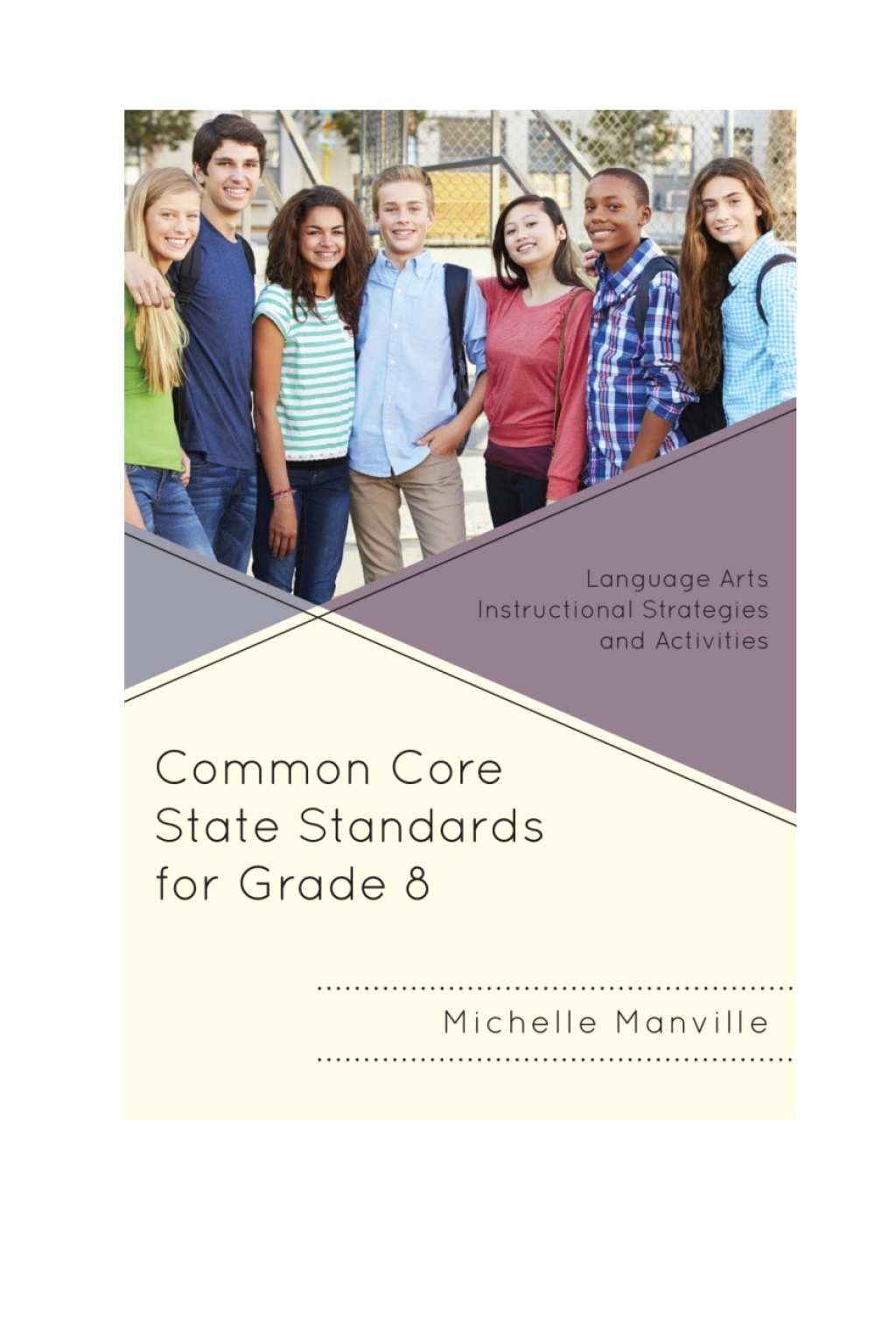 Common Core State Standards for Grade 8 Language Arts Instructional ...