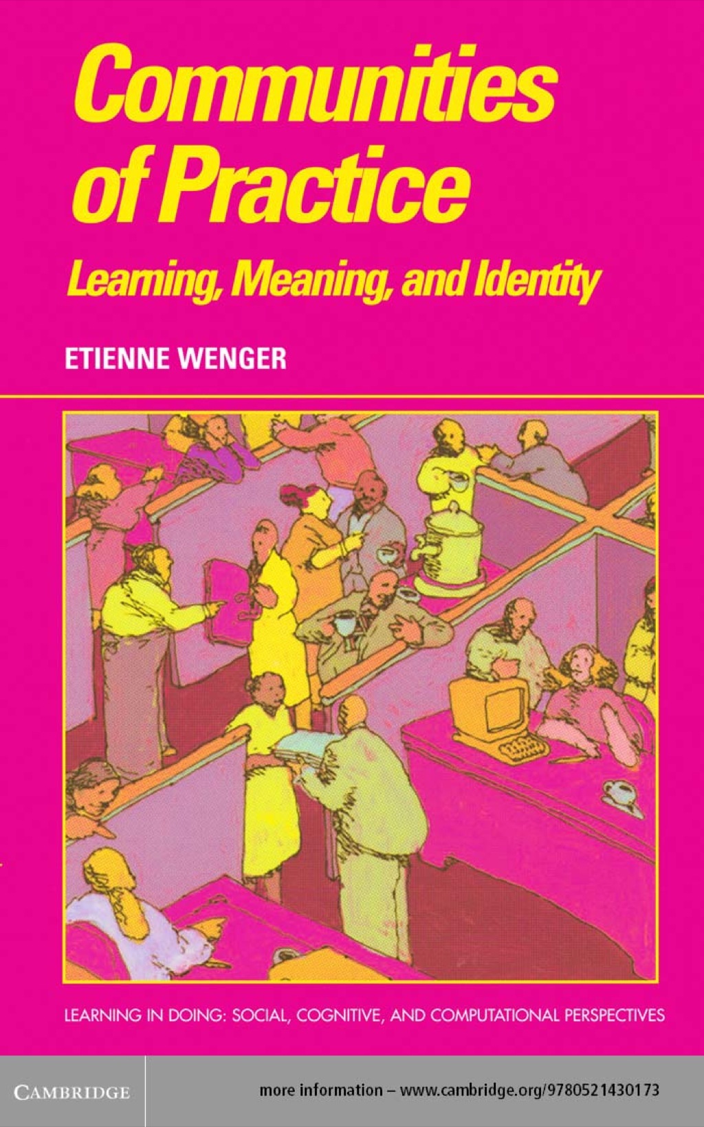 Communities of Practice Learning, Meaning, and Identity 1st Edition â ...