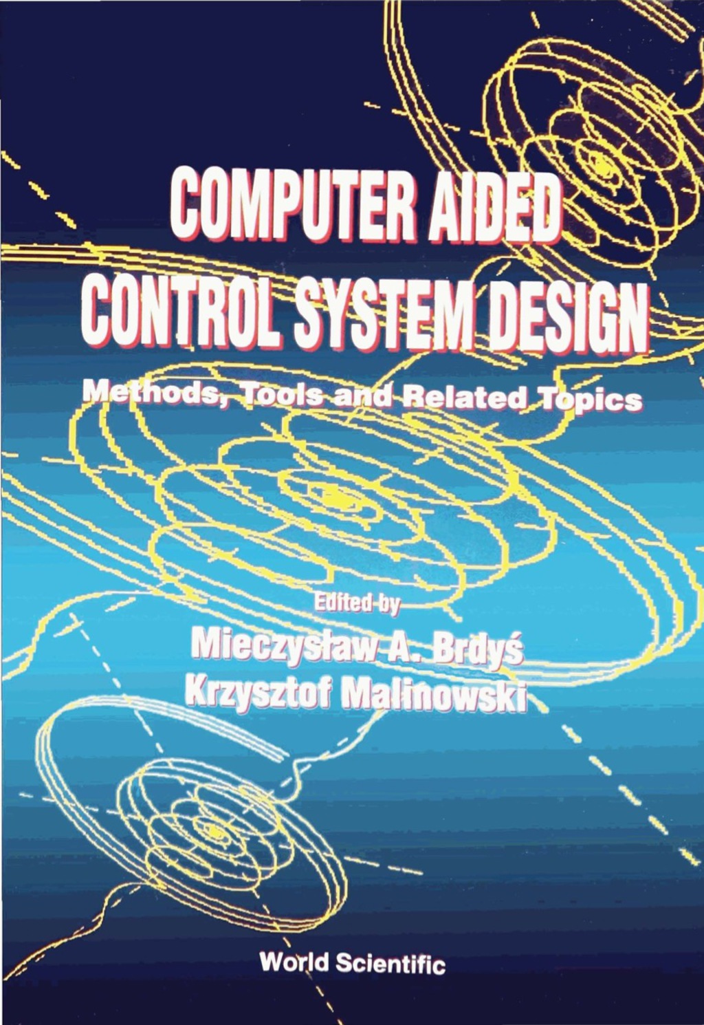 COMPUTER AIDED CONTROL SYSTEM DESIGN (P Methods, Tools and Related ...