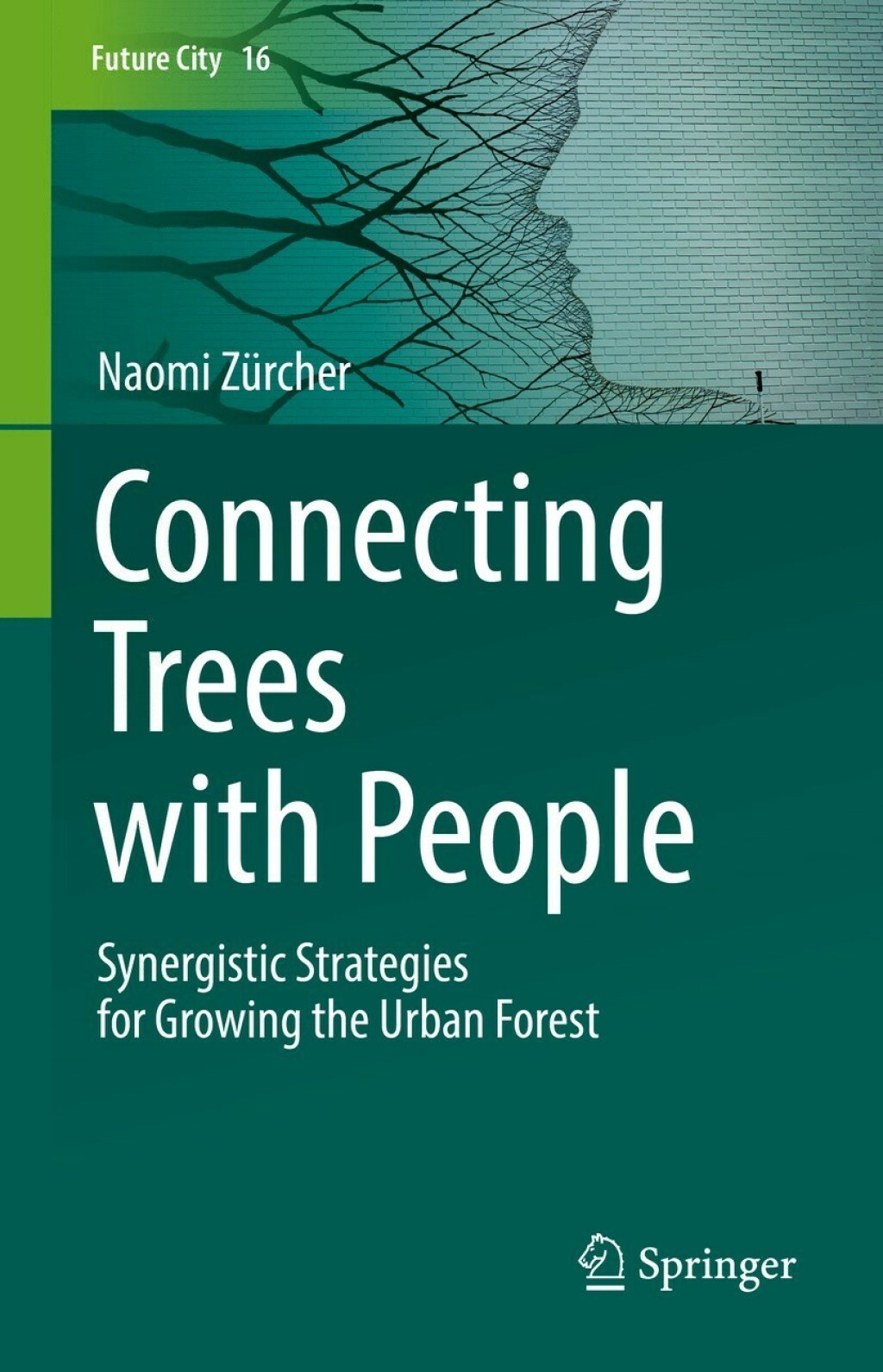 Connecting Trees with People Synergistic Strategies for Growing the ...