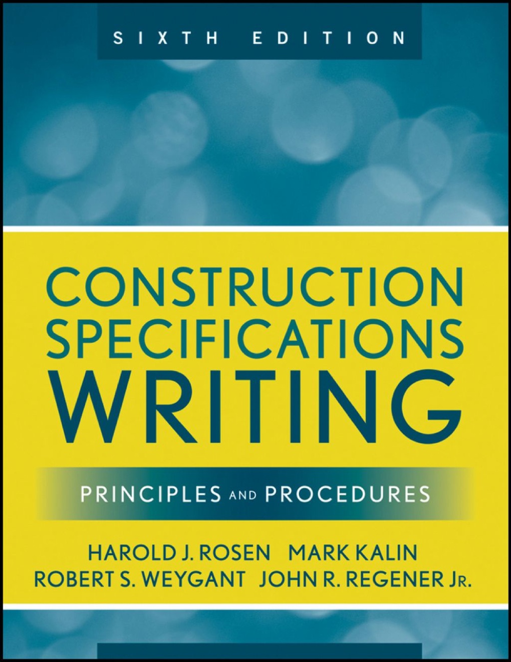 Construction Specifications Writing: Principles and Procedures 6th ...