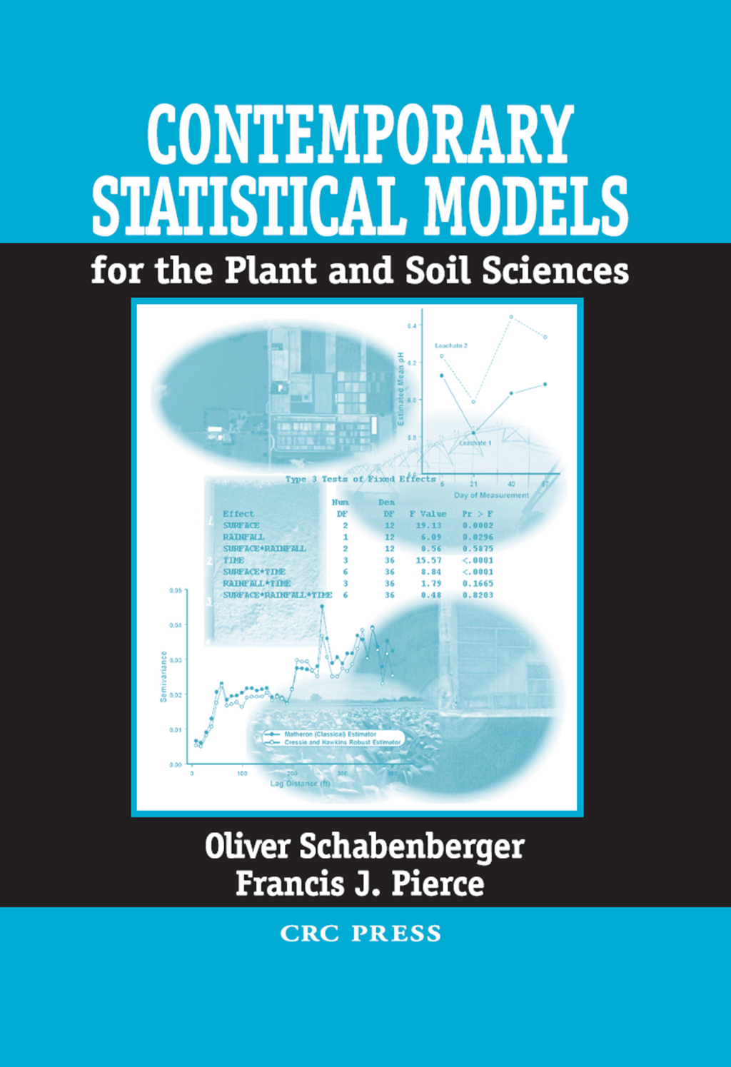 Contemporary Statistical Models for the Plant and Soil Sciences 1st ...