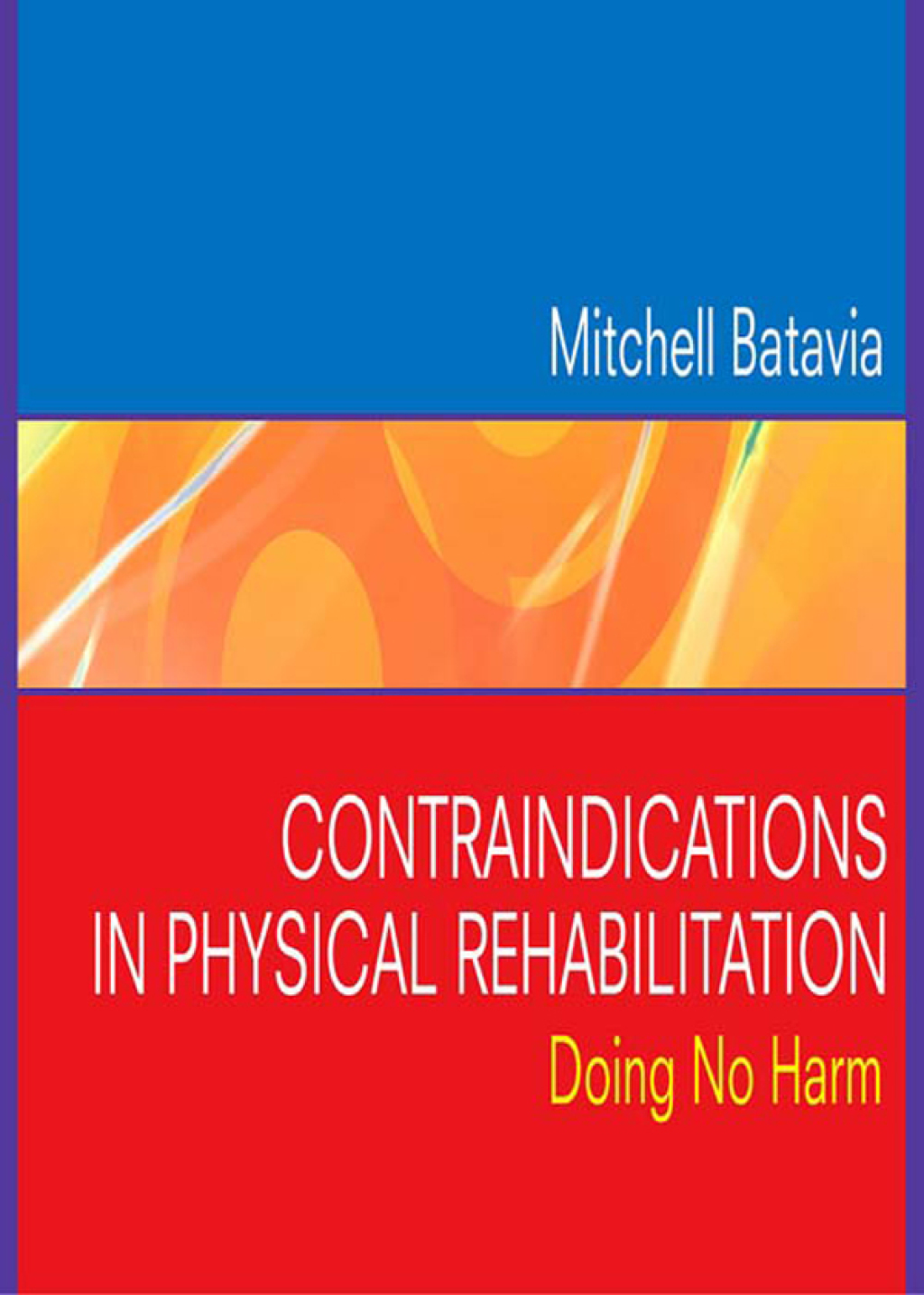 Contraindications in Physical Rehabilitation Doing No Harm â€“ PDF/EPUB ...