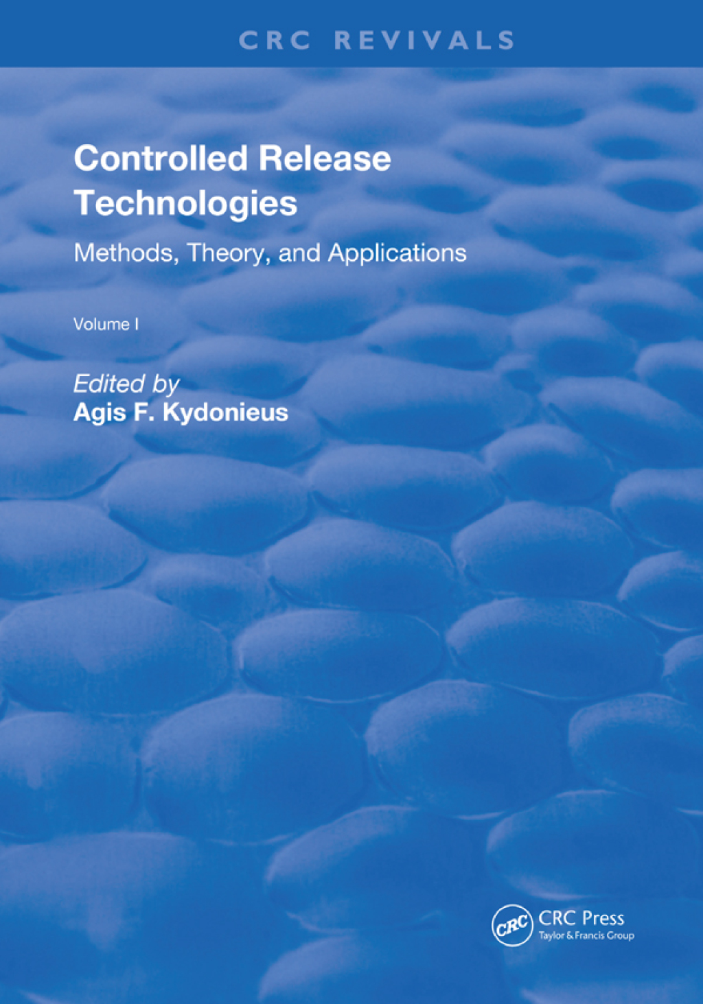 Controlled Release Technologies Methods, Theory, and Applications 1st ...