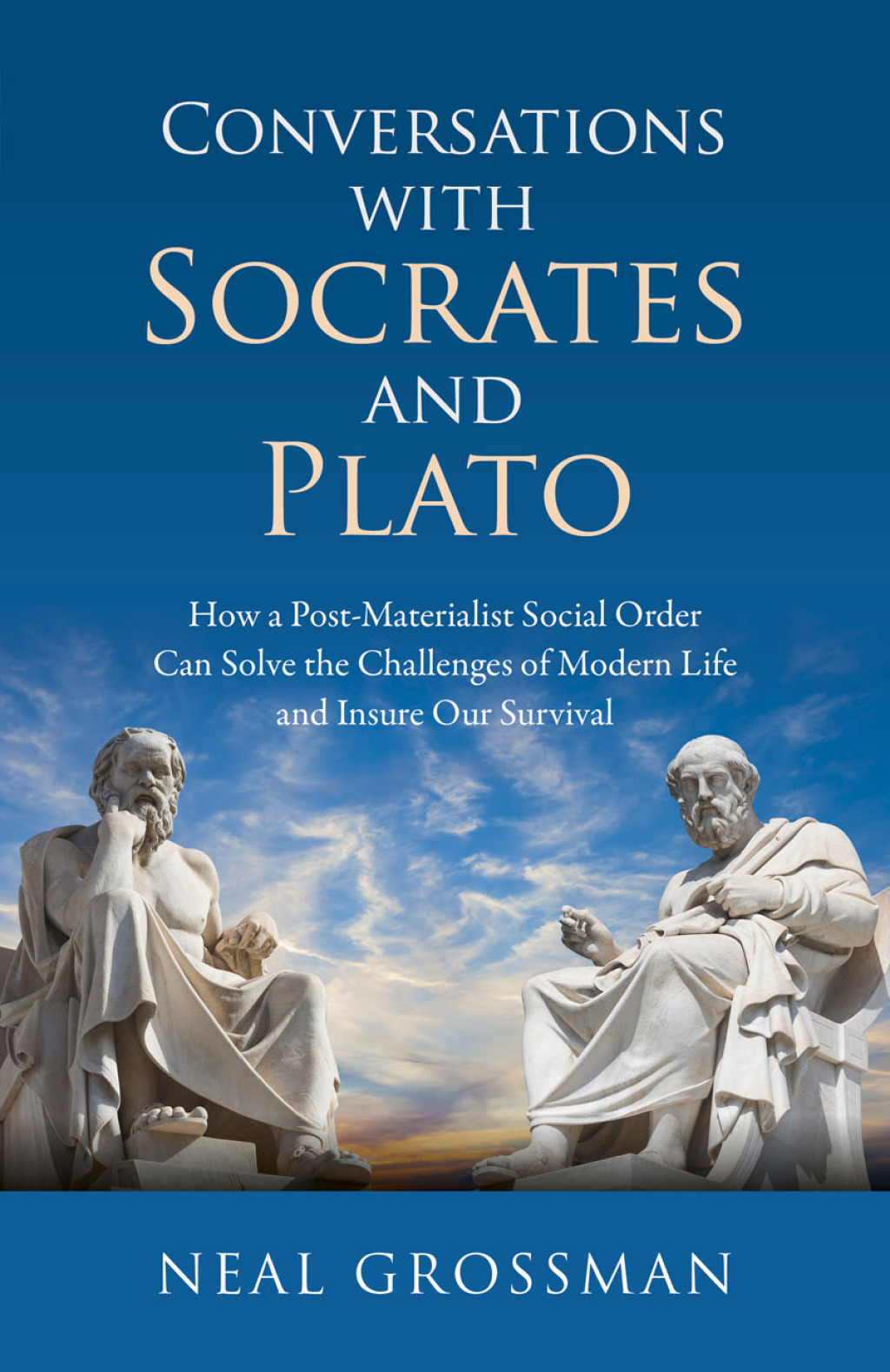 Conversations with Socrates and Plato How A Post-Materialist Social ...