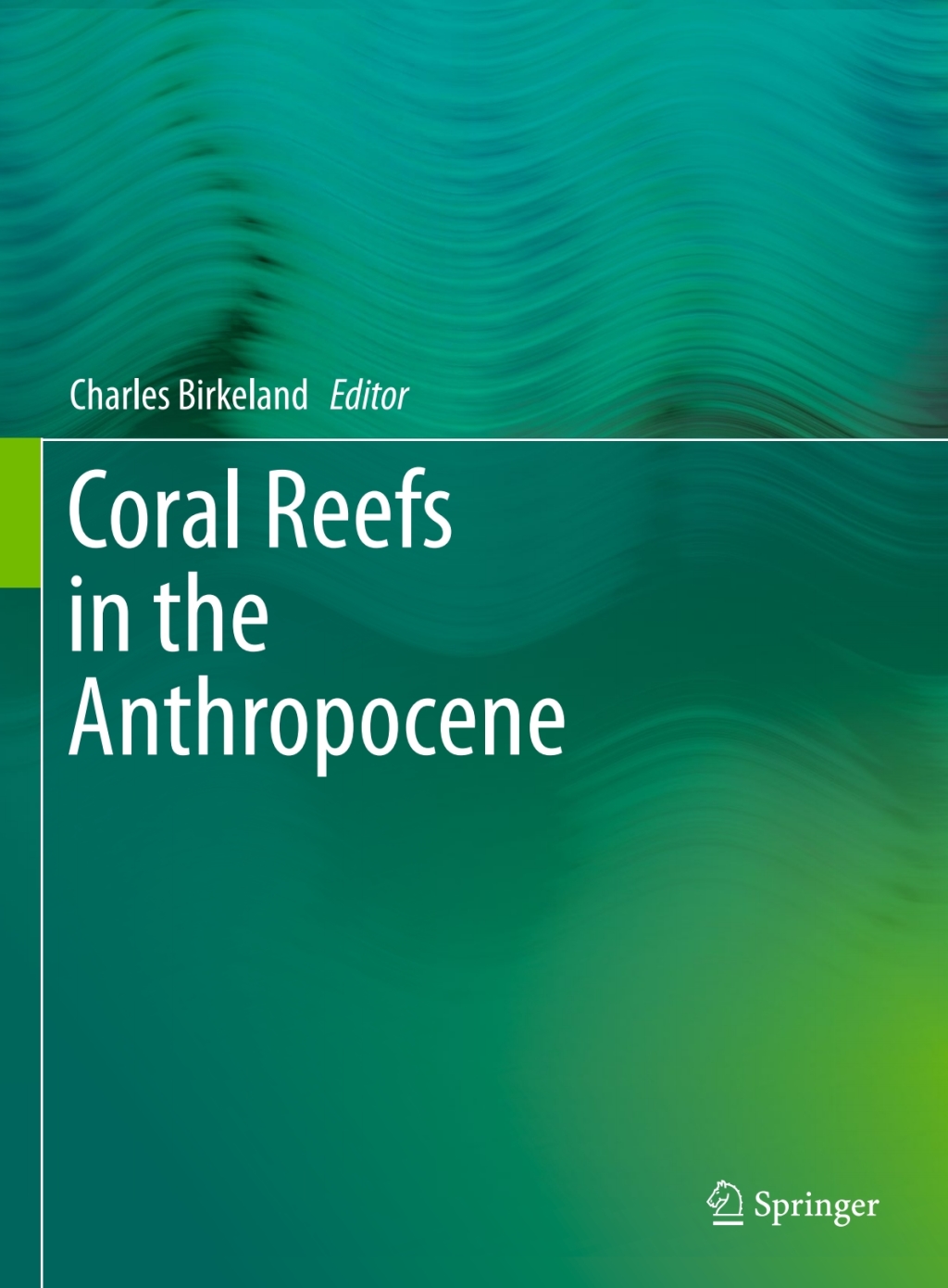 Coral Reefs in the Anthropocene â€“ PDF/EPUB Version Downloadable ...