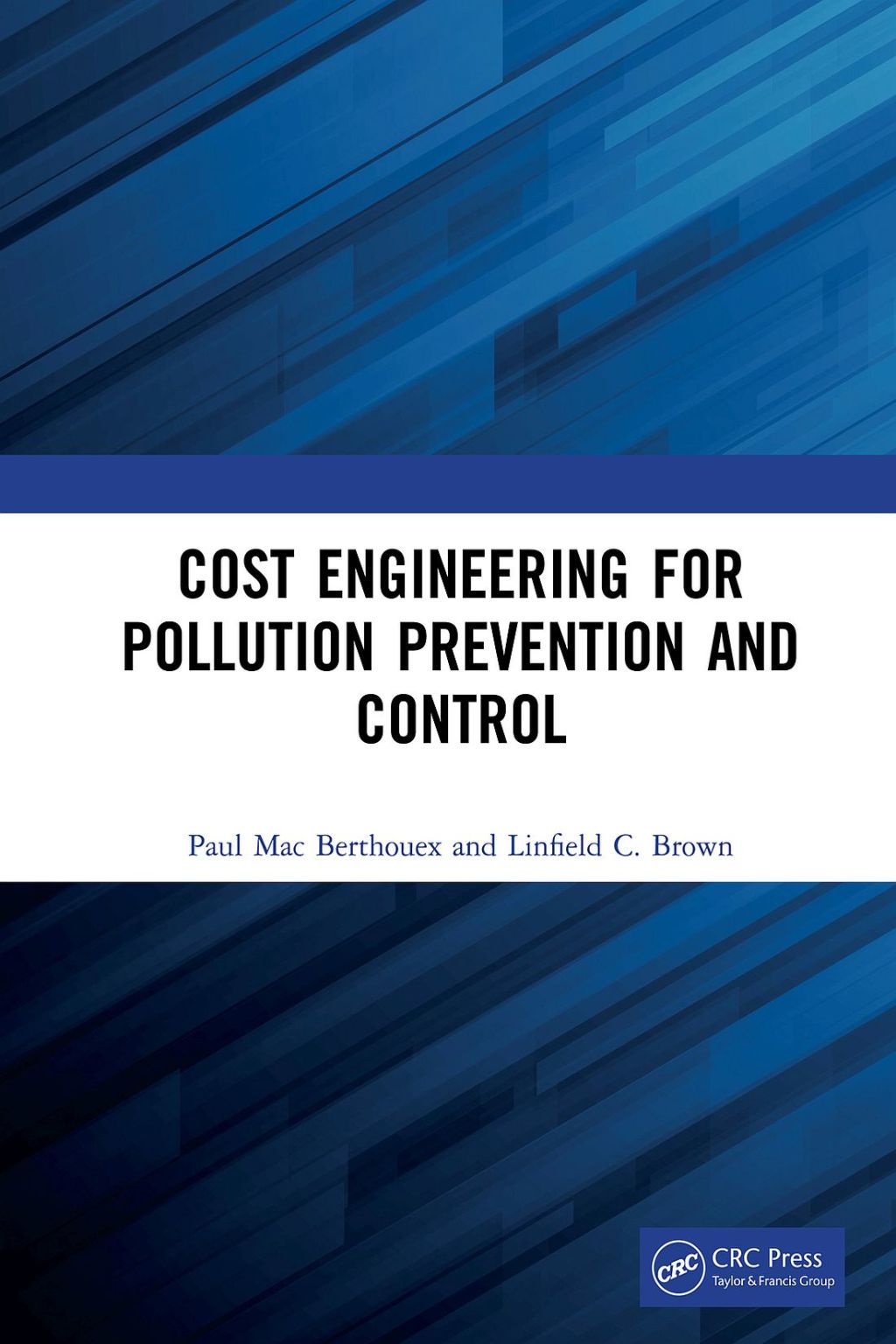 Cost Engineering for Pollution Prevention and Control 1st Edition â ...