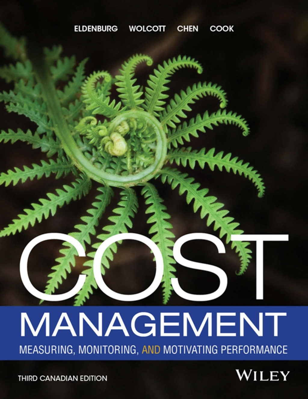 Cost Management: Measuring, Monitoring, and Motivating Performance ...